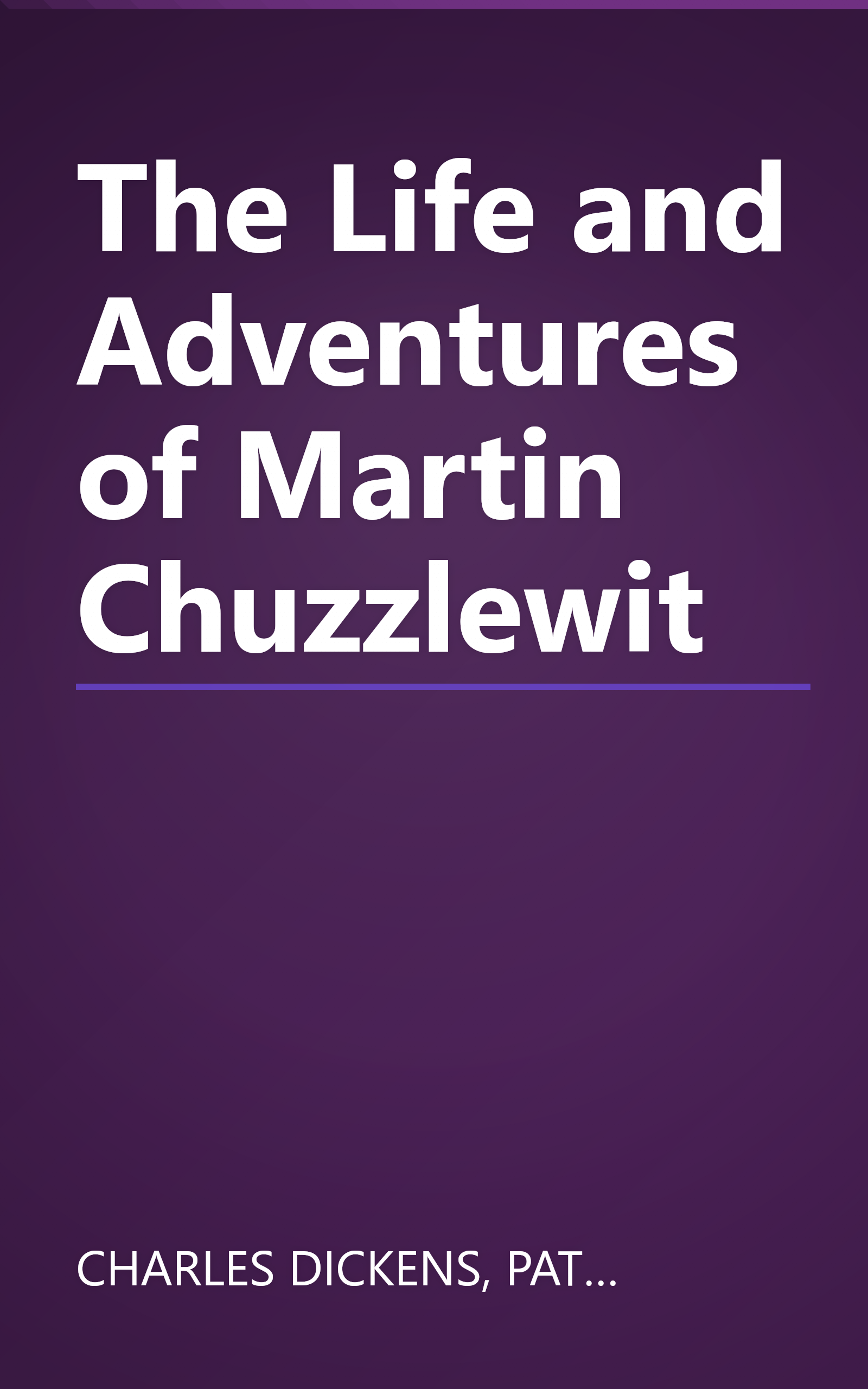 The Life and Adventures of Martin Chuzzlewit book cover