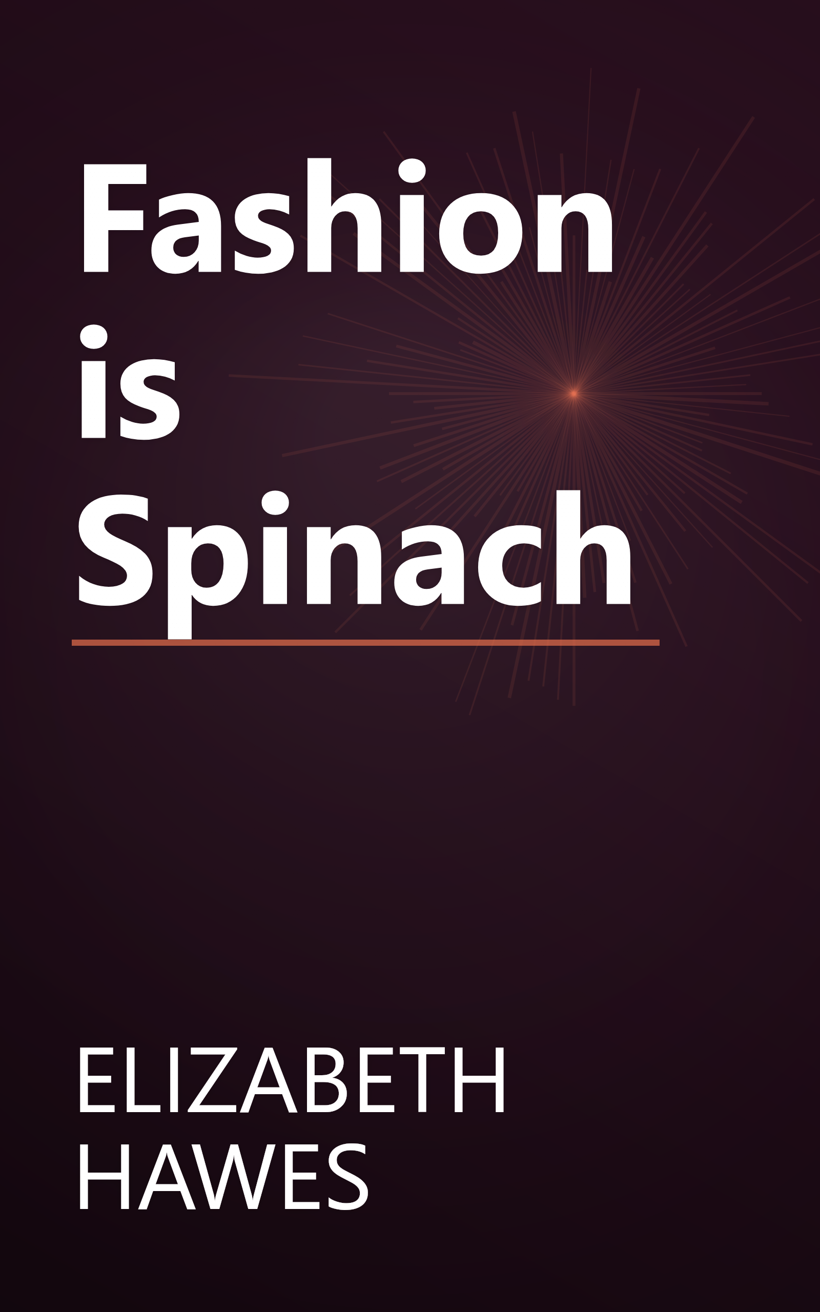 Fashion is Spinach book cover
