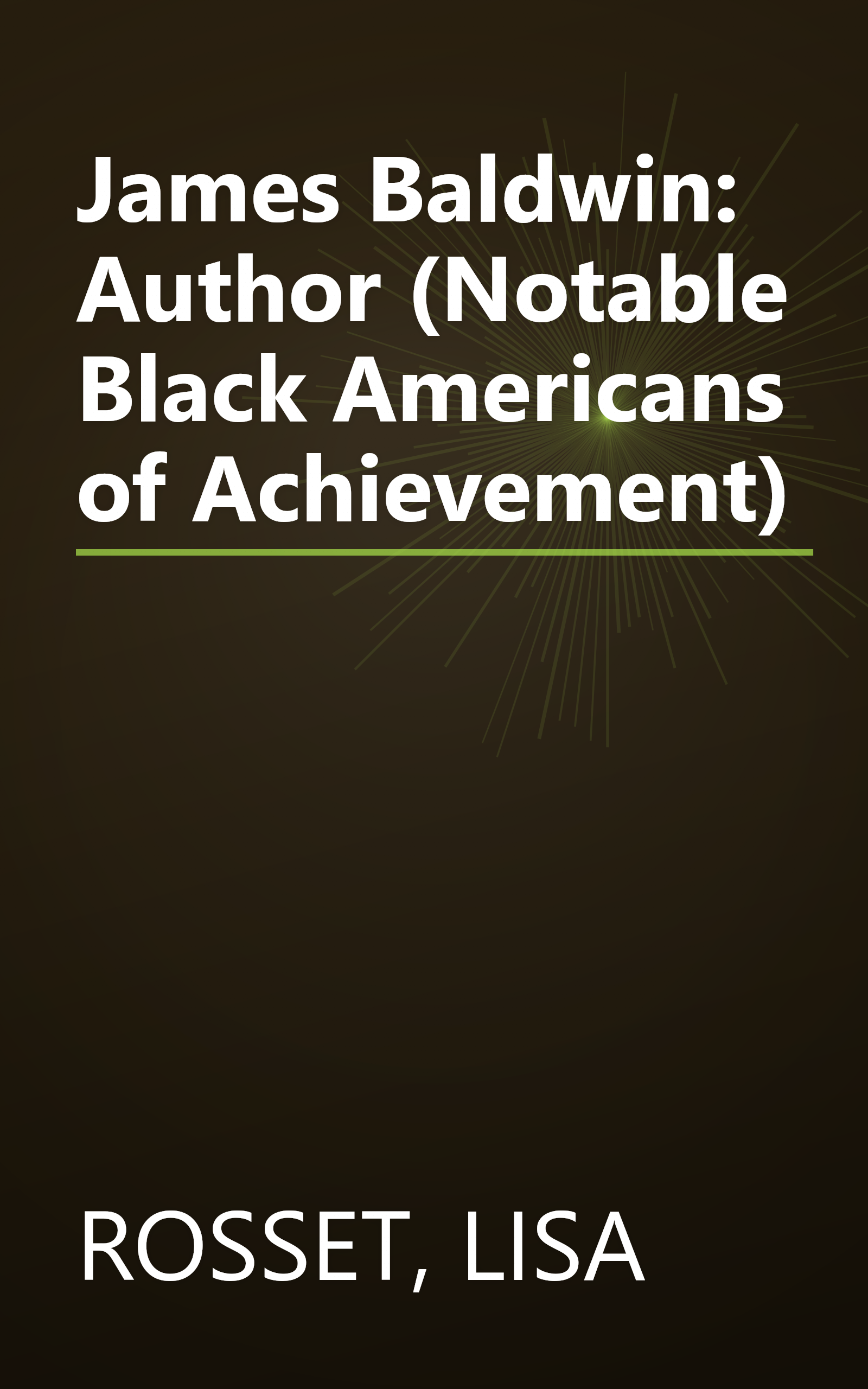 James Baldwin: Author (Notable Black Americans of Achievement) book cover
