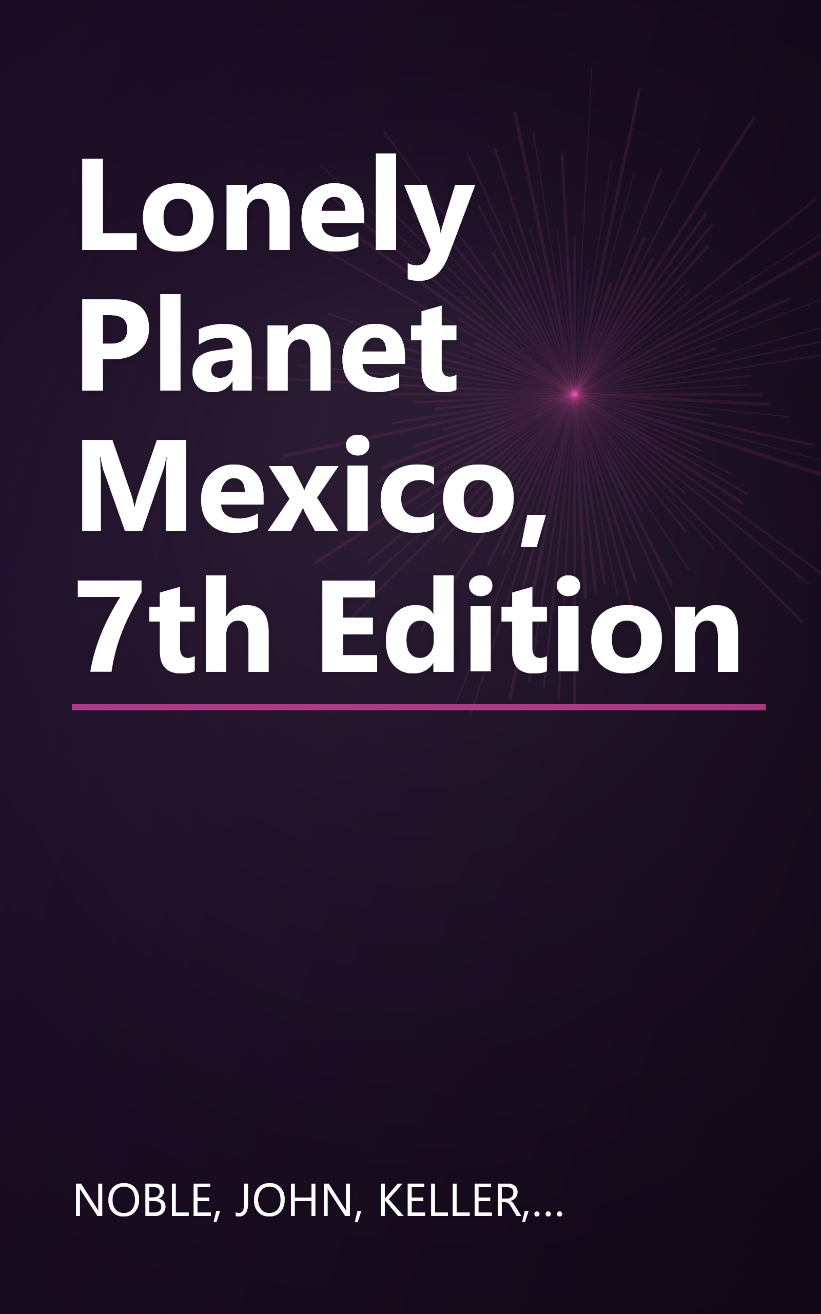 Lonely Planet Mexico, 7th Edition book cover
