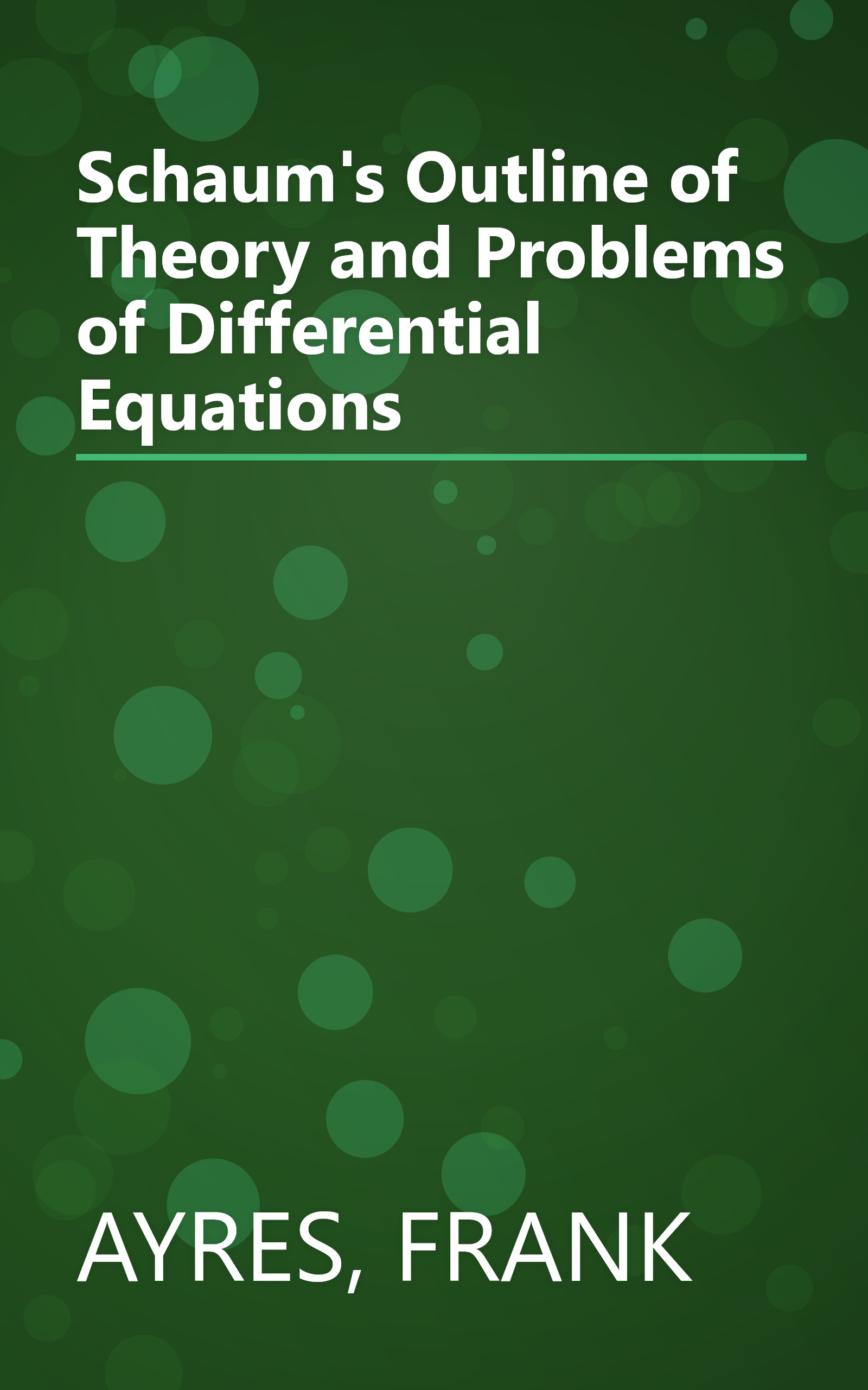 Schaum's Outline of Theory and Problems of Differential Equations book cover