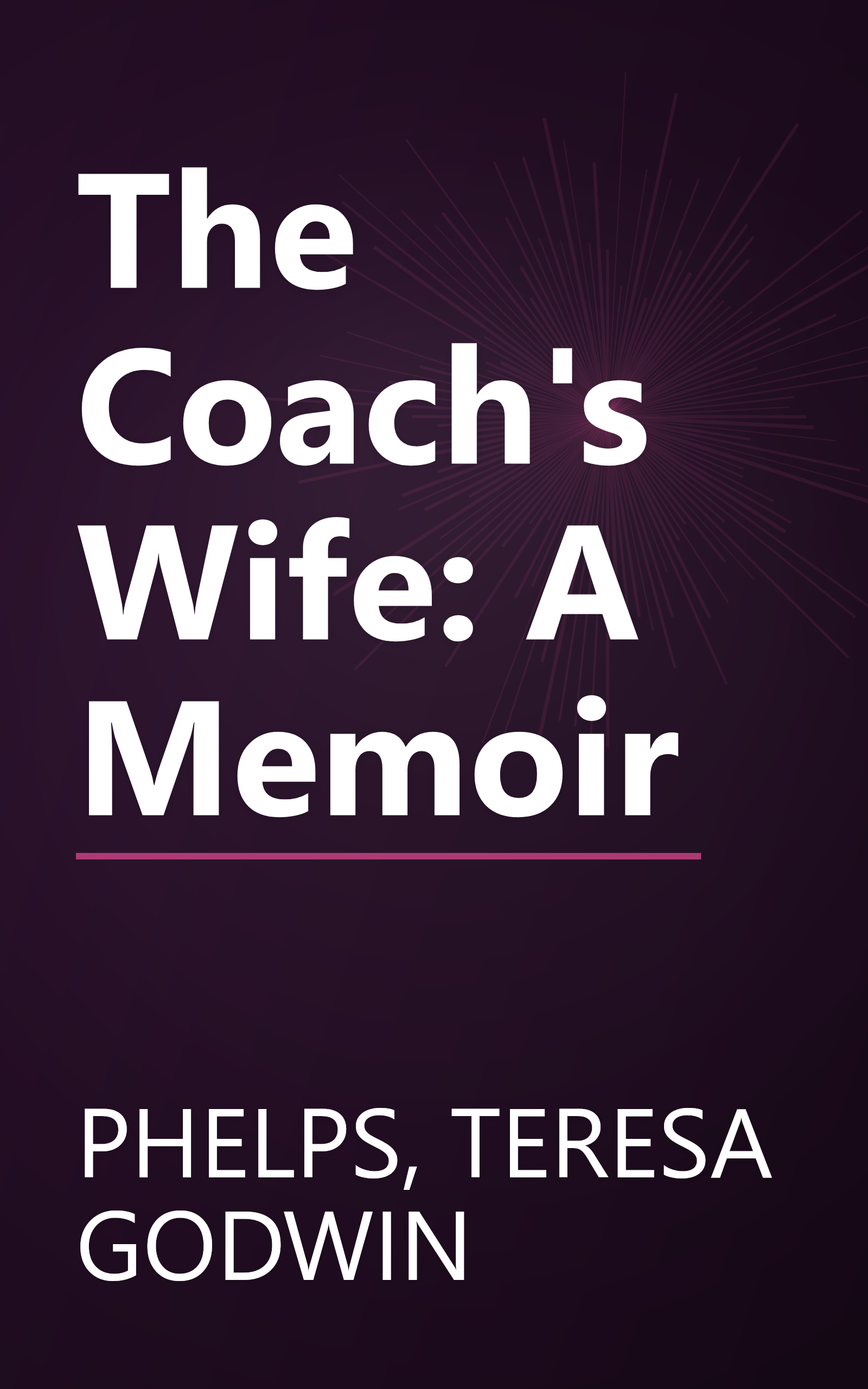 The Coach's Wife: A Memoir book cover