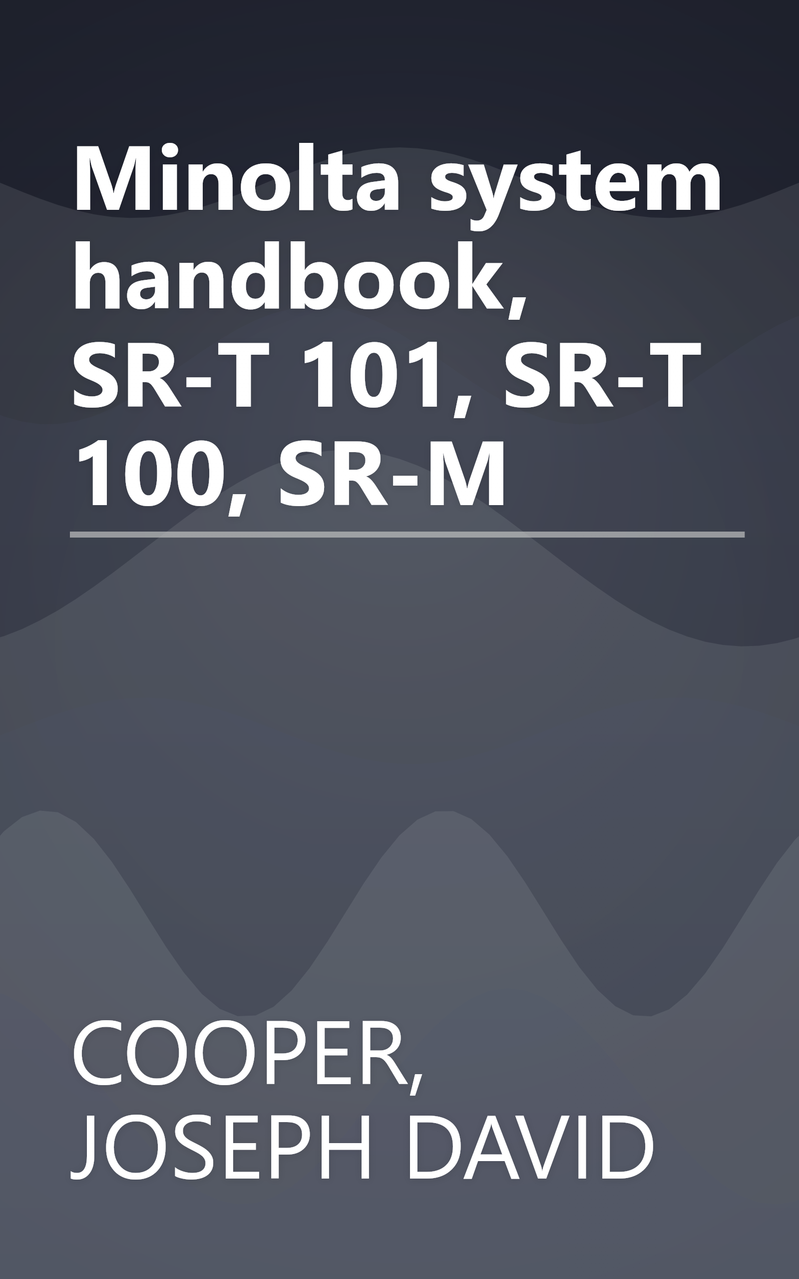 Minolta system handbook, SR-T 101, SR-T 100, SR-M book cover