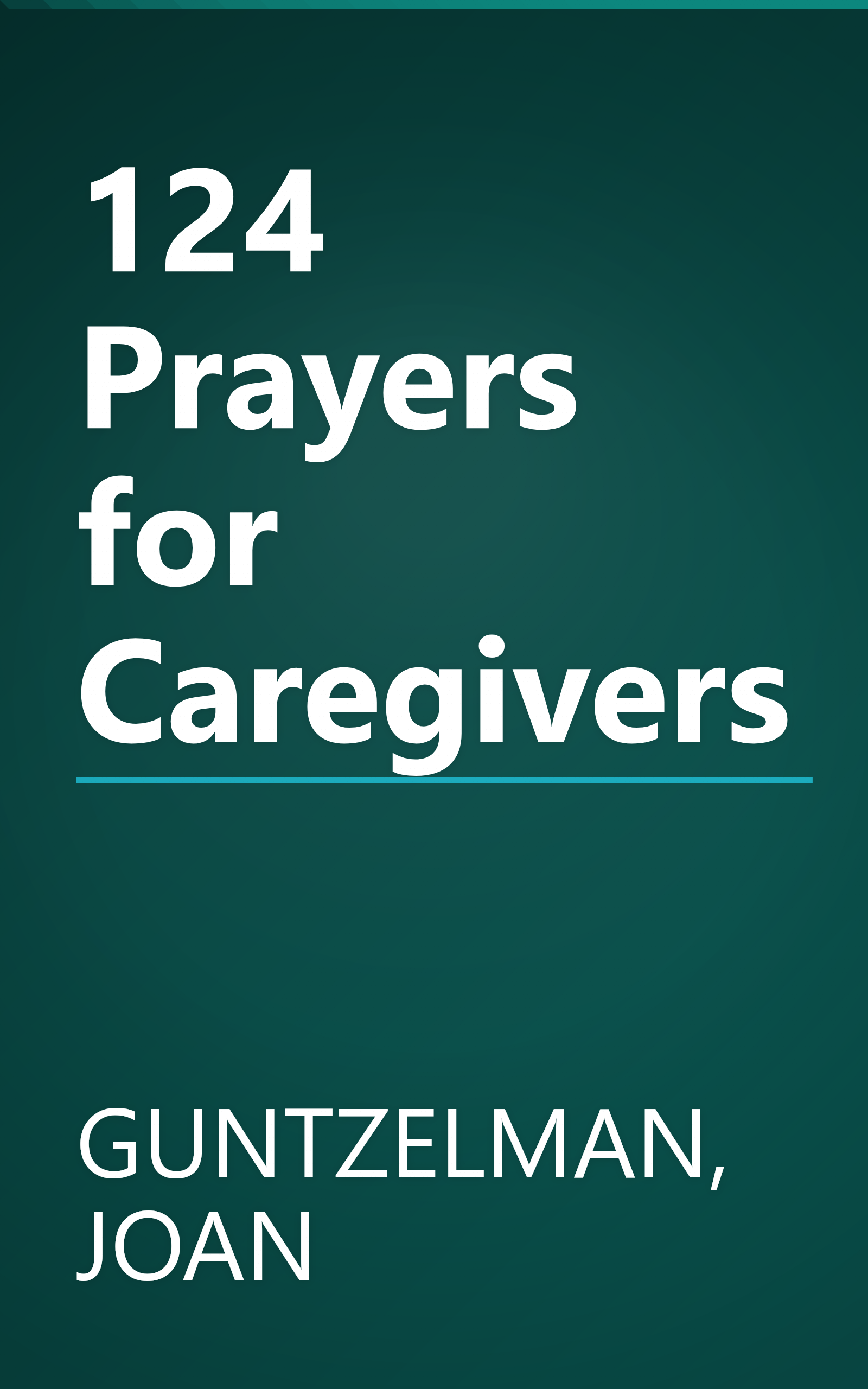 124 Prayers for Caregivers book cover