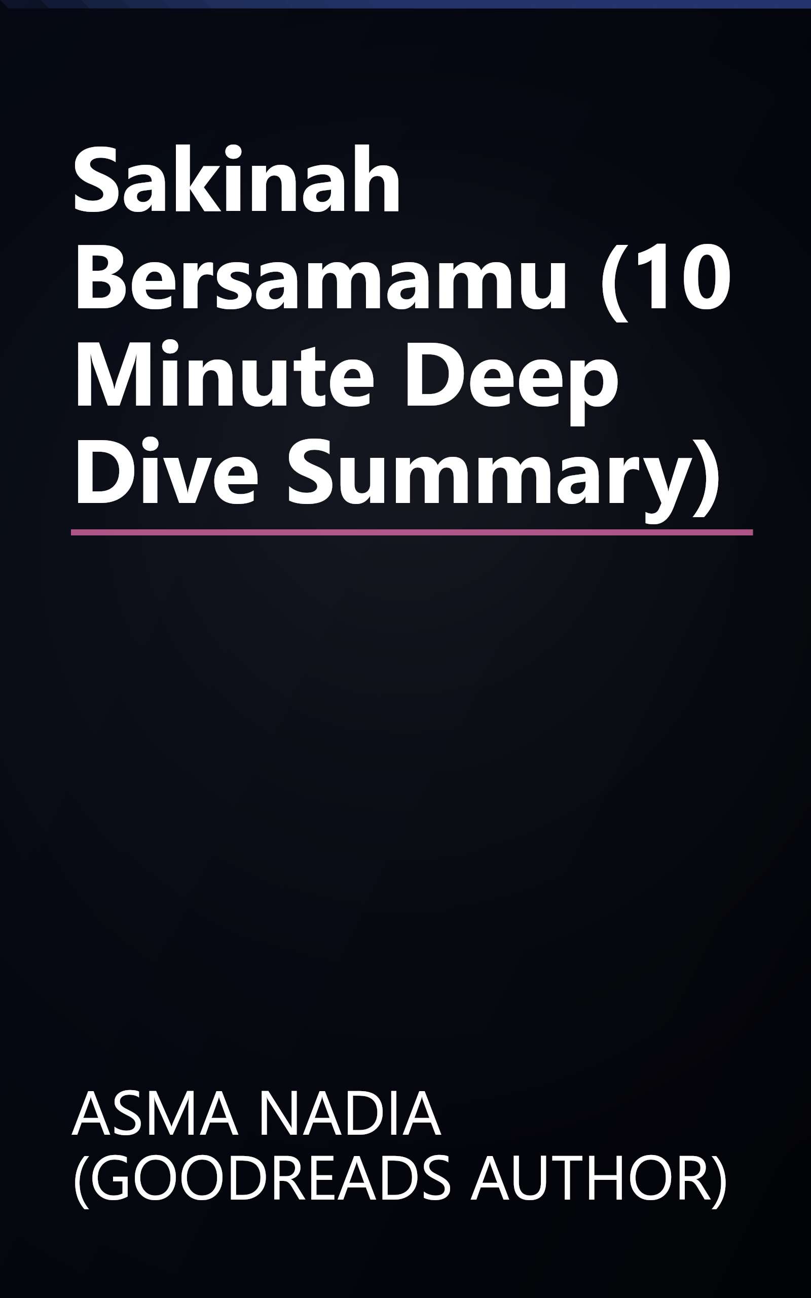 Sakinah Bersamamu (10 Minute   Deep Dive Summary) book cover