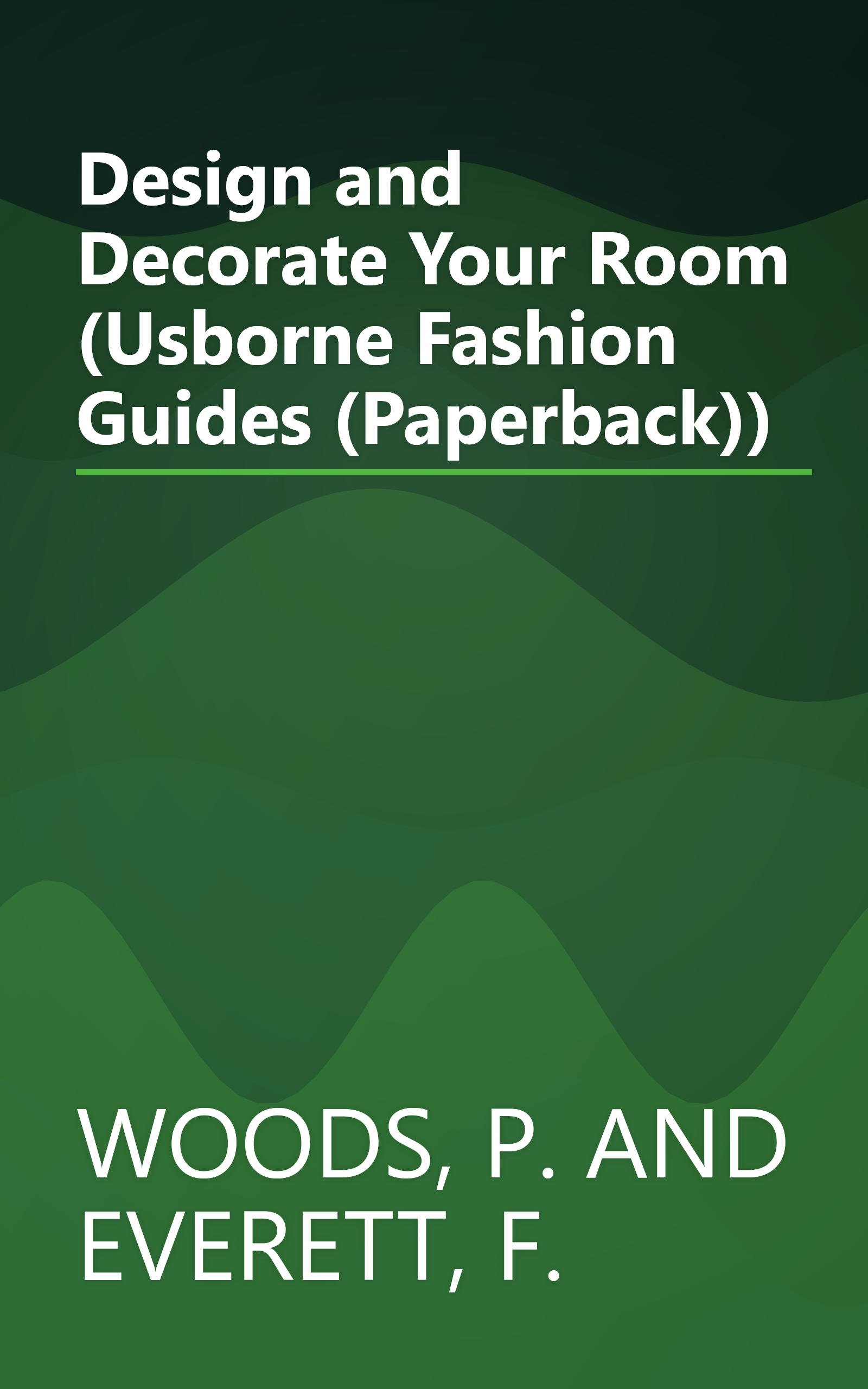 Design and Decorate Your Room (Usborne Fashion Guides (Paperback)) book cover