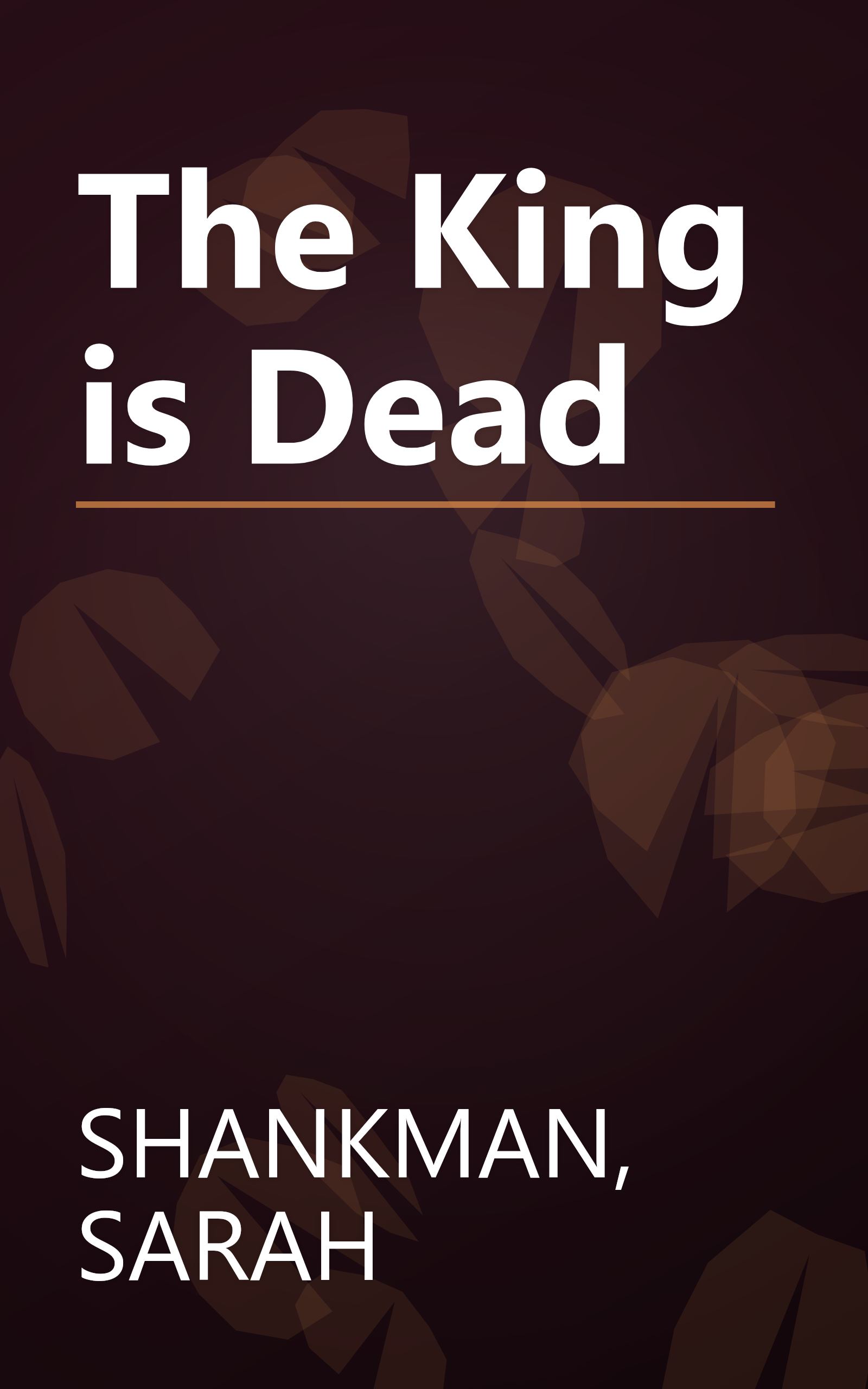 The King is Dead book cover