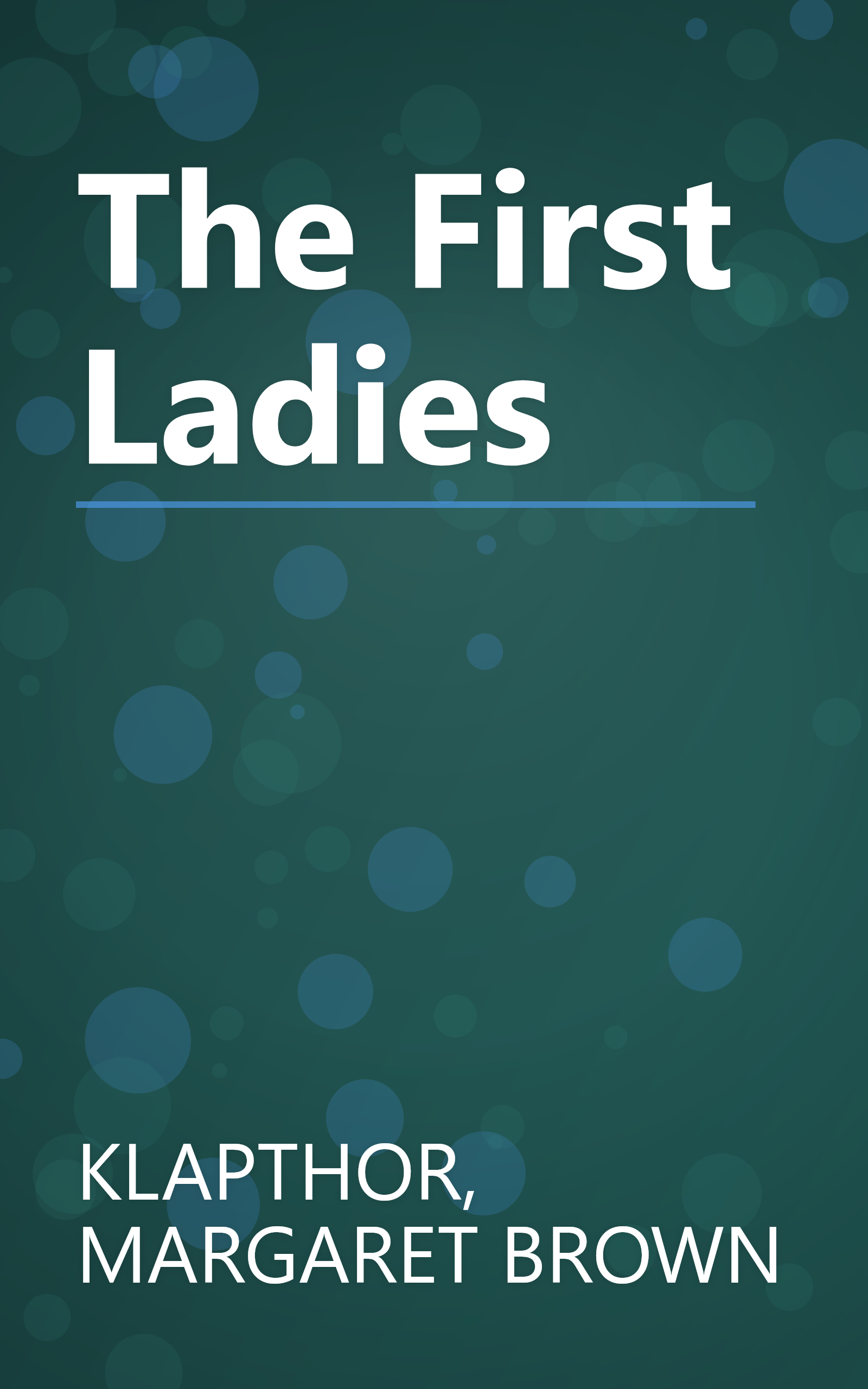 The First Ladies book cover