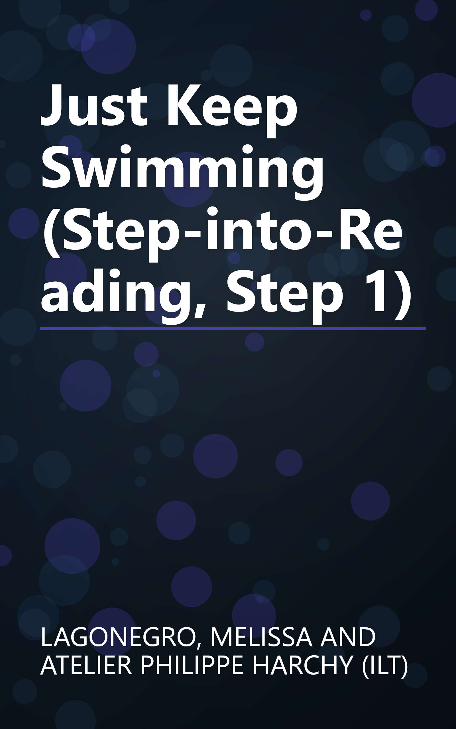 Just Keep Swimming (Step-into-Reading, Step 1) book cover