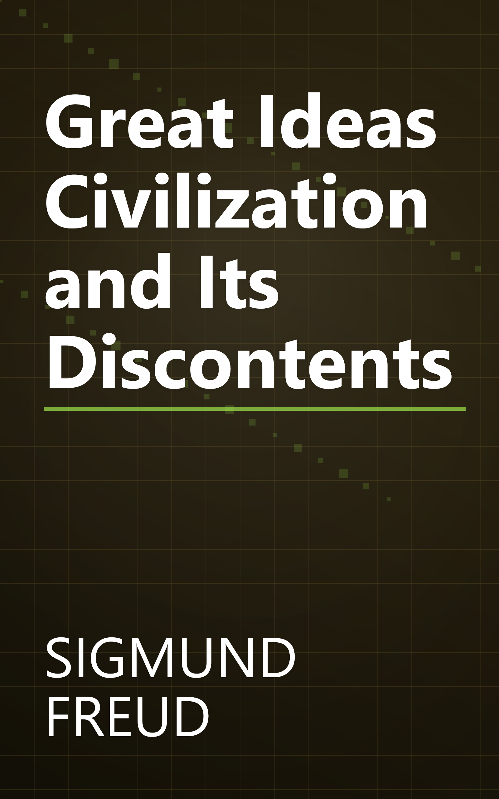Great Ideas Civilization and Its Discontents book cover