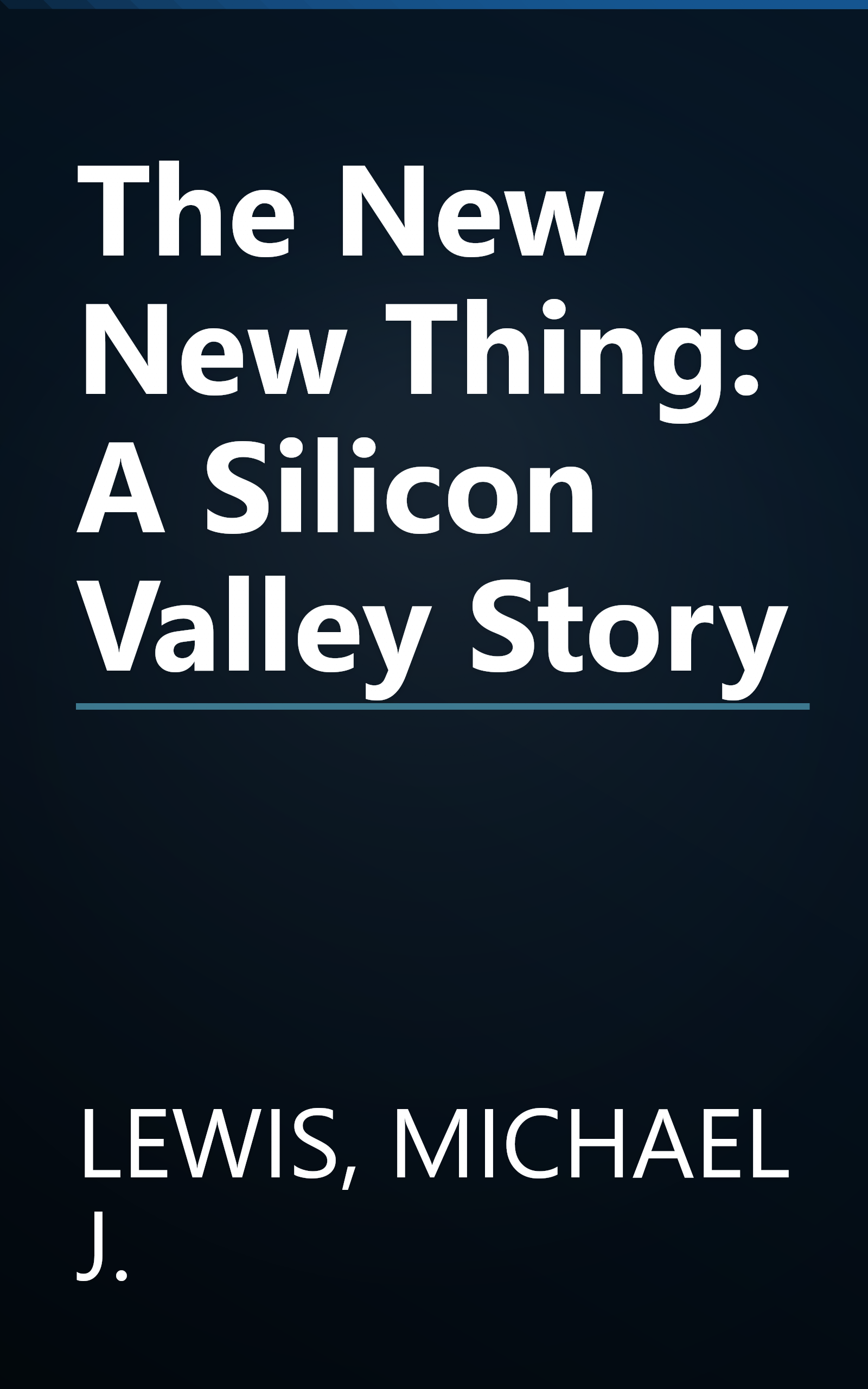 The New New Thing: A Silicon Valley Story book cover