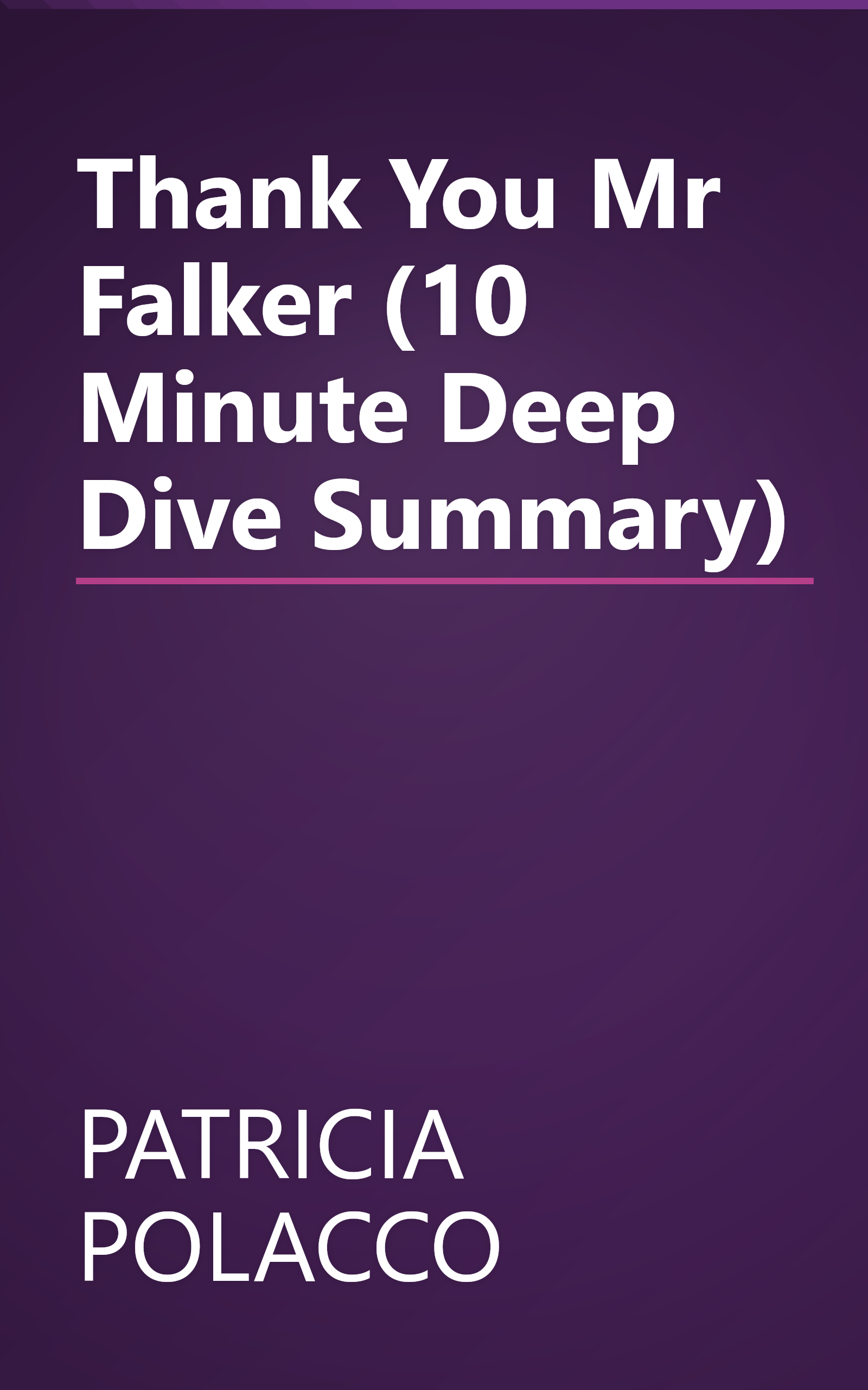 Thank You  Mr  Falker (10 Minute   Deep Dive Summary) book cover