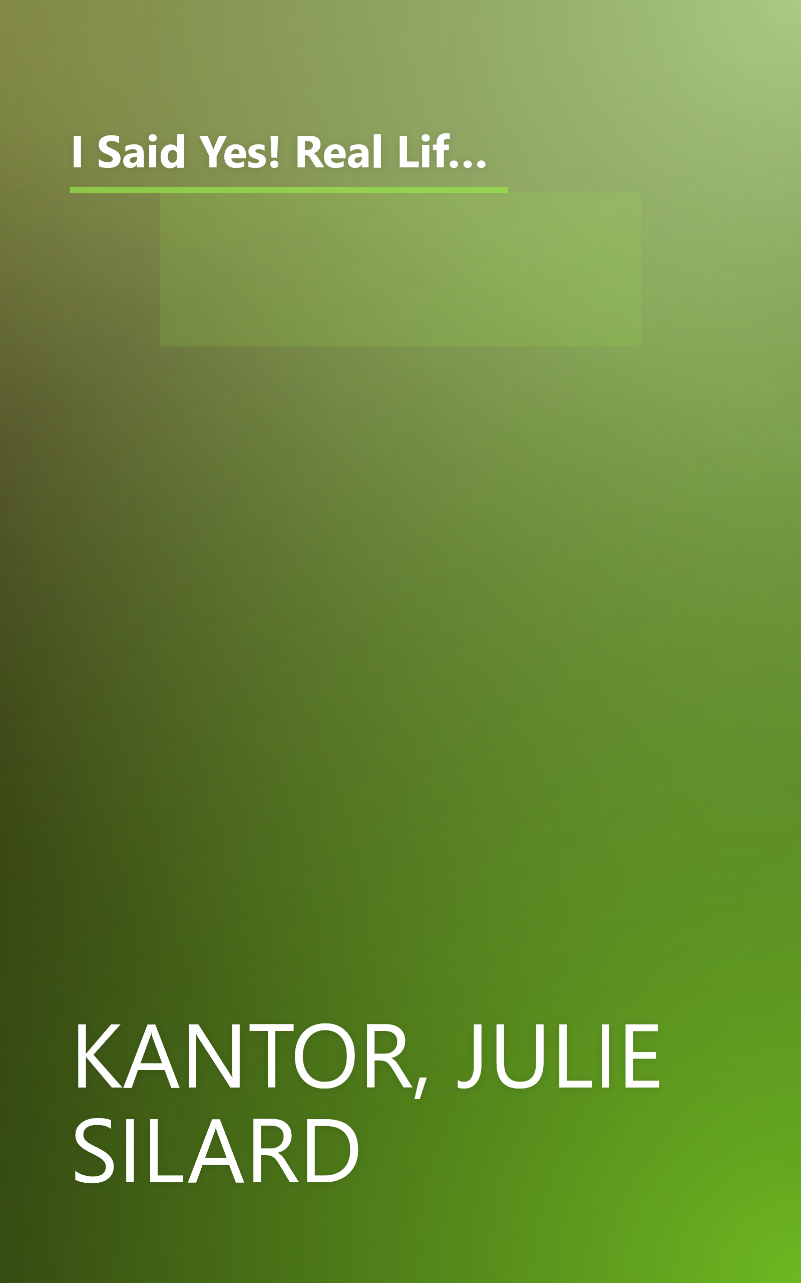 I Said Yes! Real Life Stories of Students, Teachers and Leaders Saying YES! to Youth Entrepreneurship in America's Schools book cover
