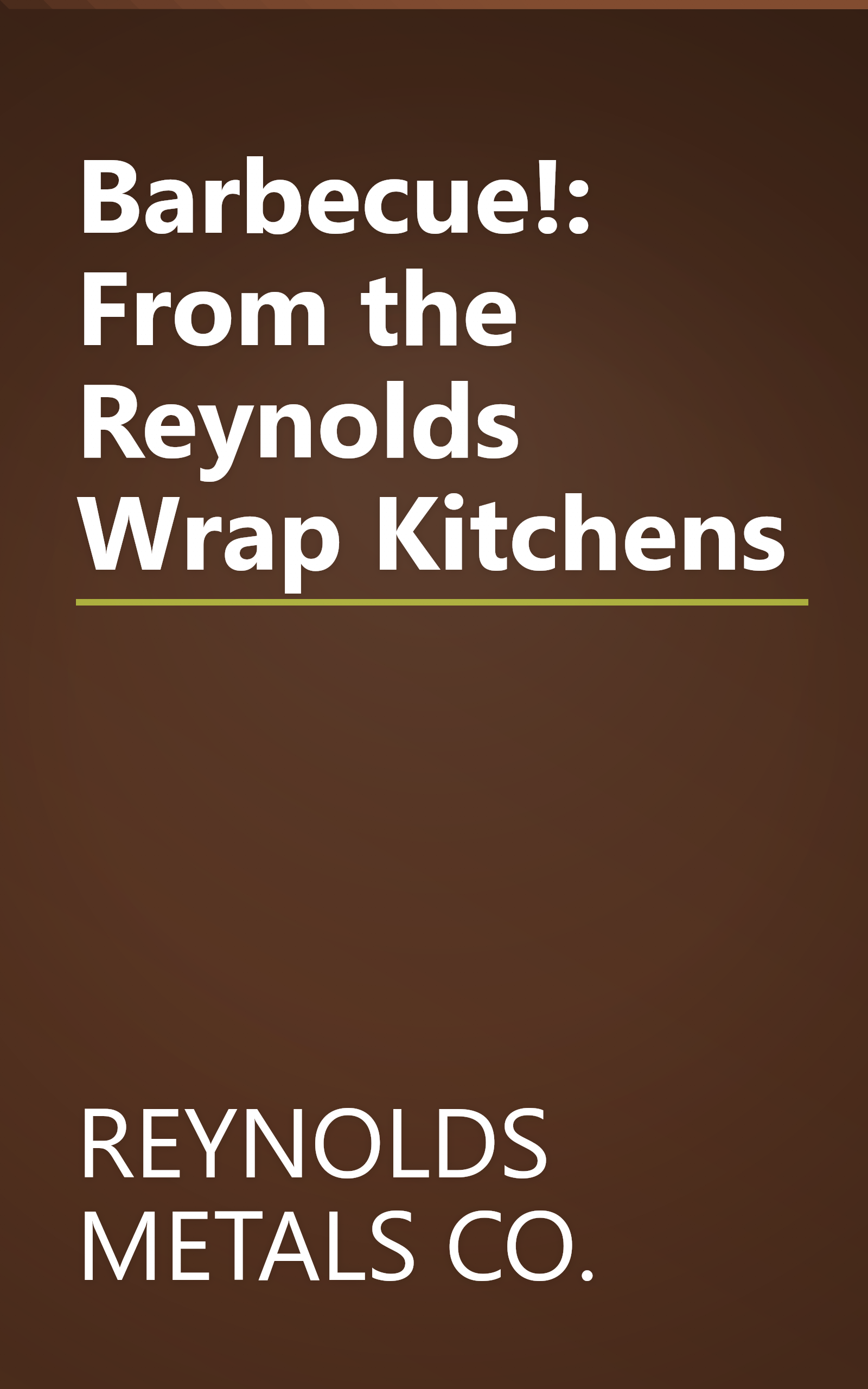Barbecue!: From the Reynolds Wrap Kitchens book cover