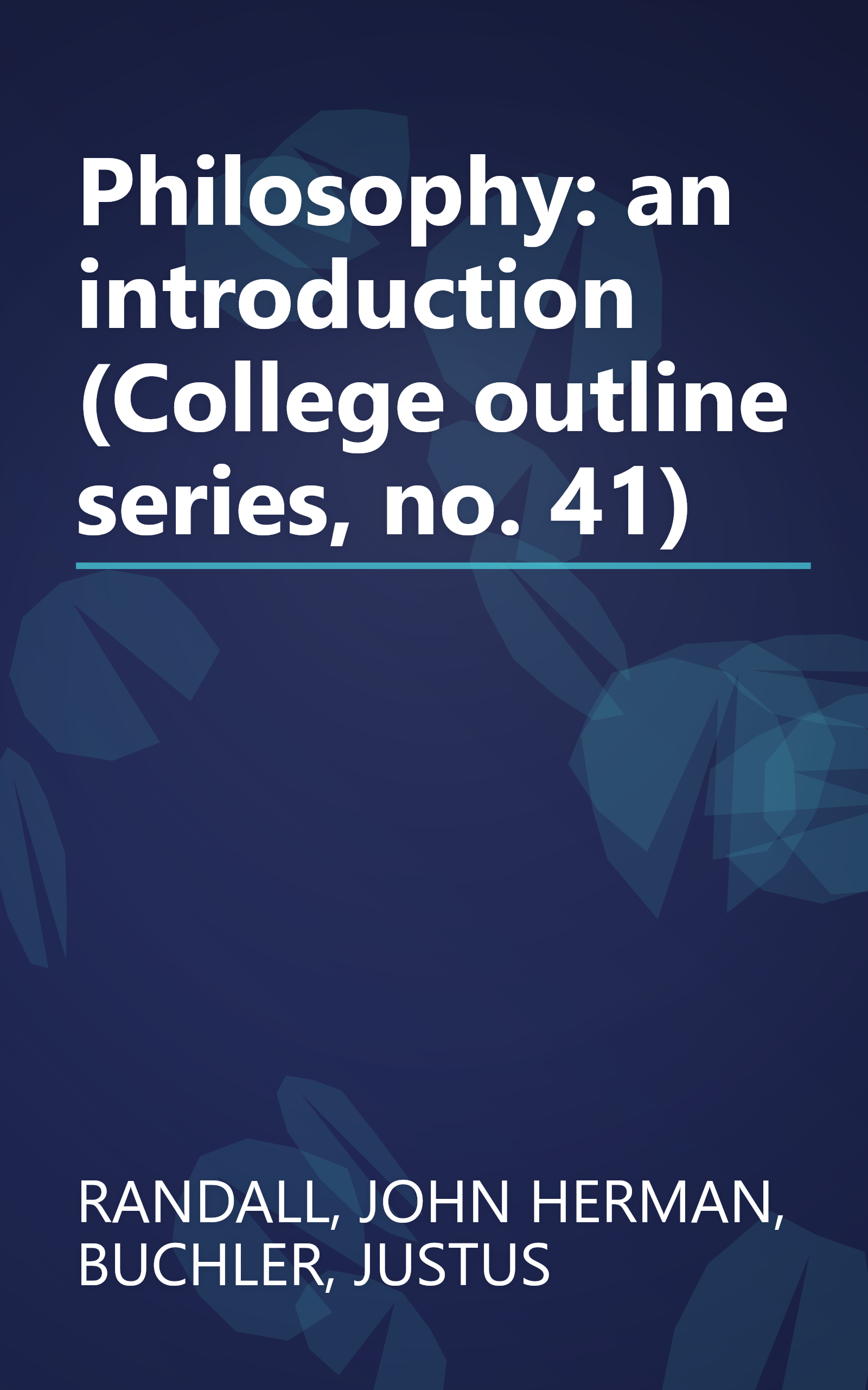 Philosophy: an introduction (College outline series, no. 41) book cover
