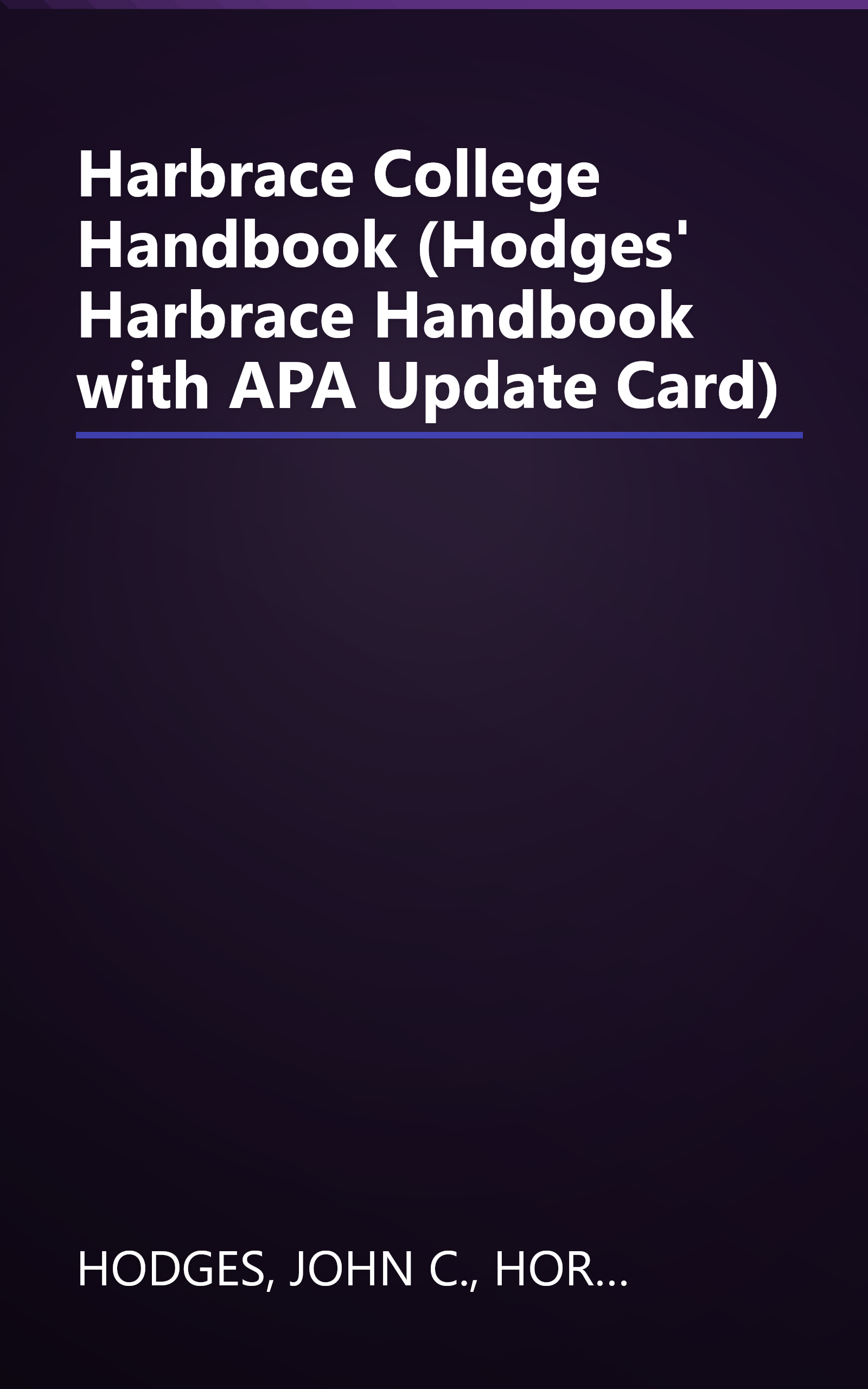 Harbrace College Handbook (Hodges' Harbrace Handbook with APA Update Card) book cover