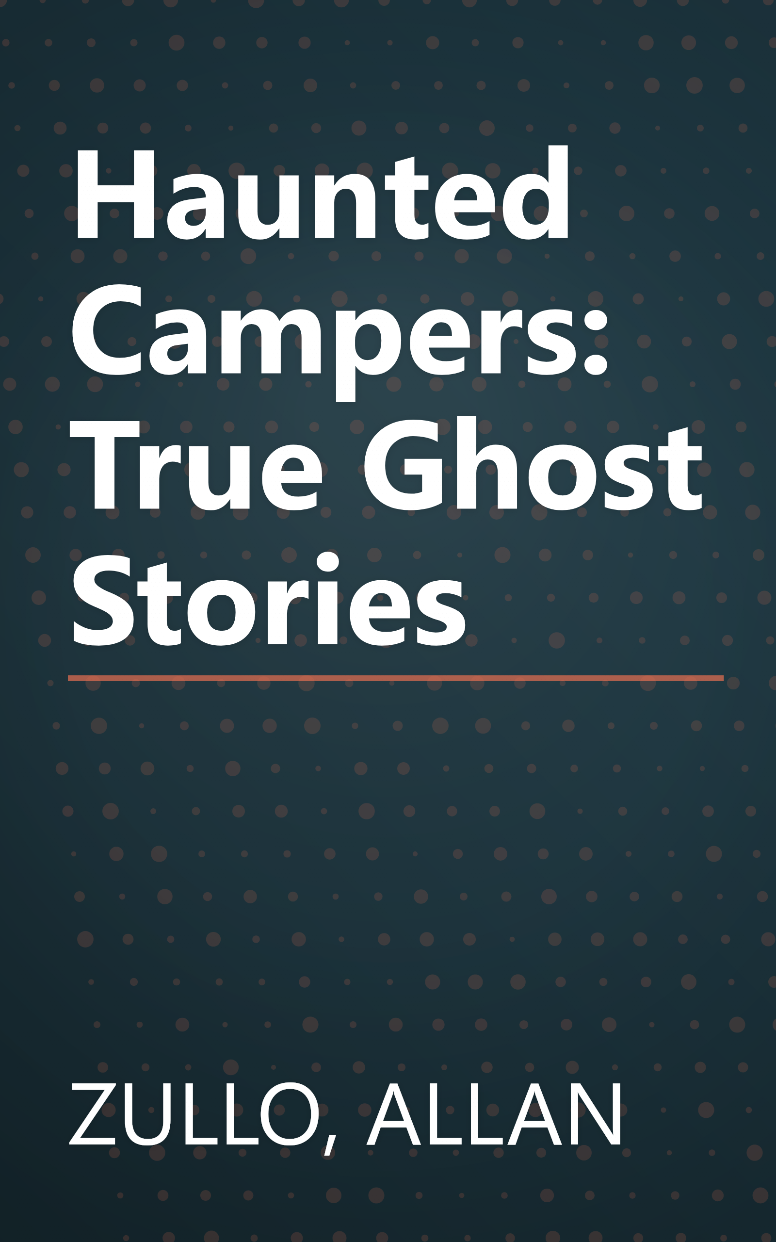 Haunted Campers: True Ghost Stories book cover