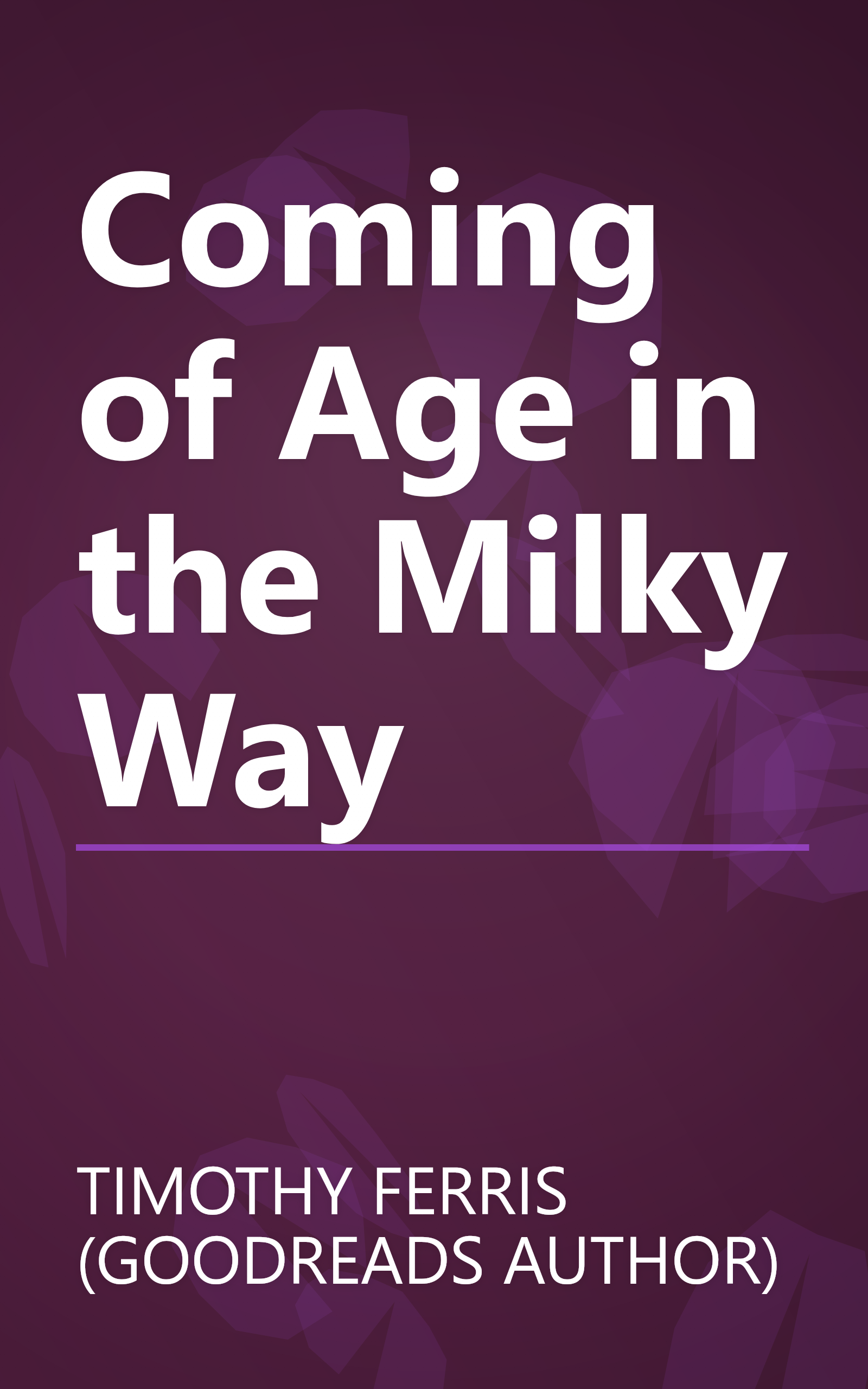 Coming of Age in the Milky Way book cover