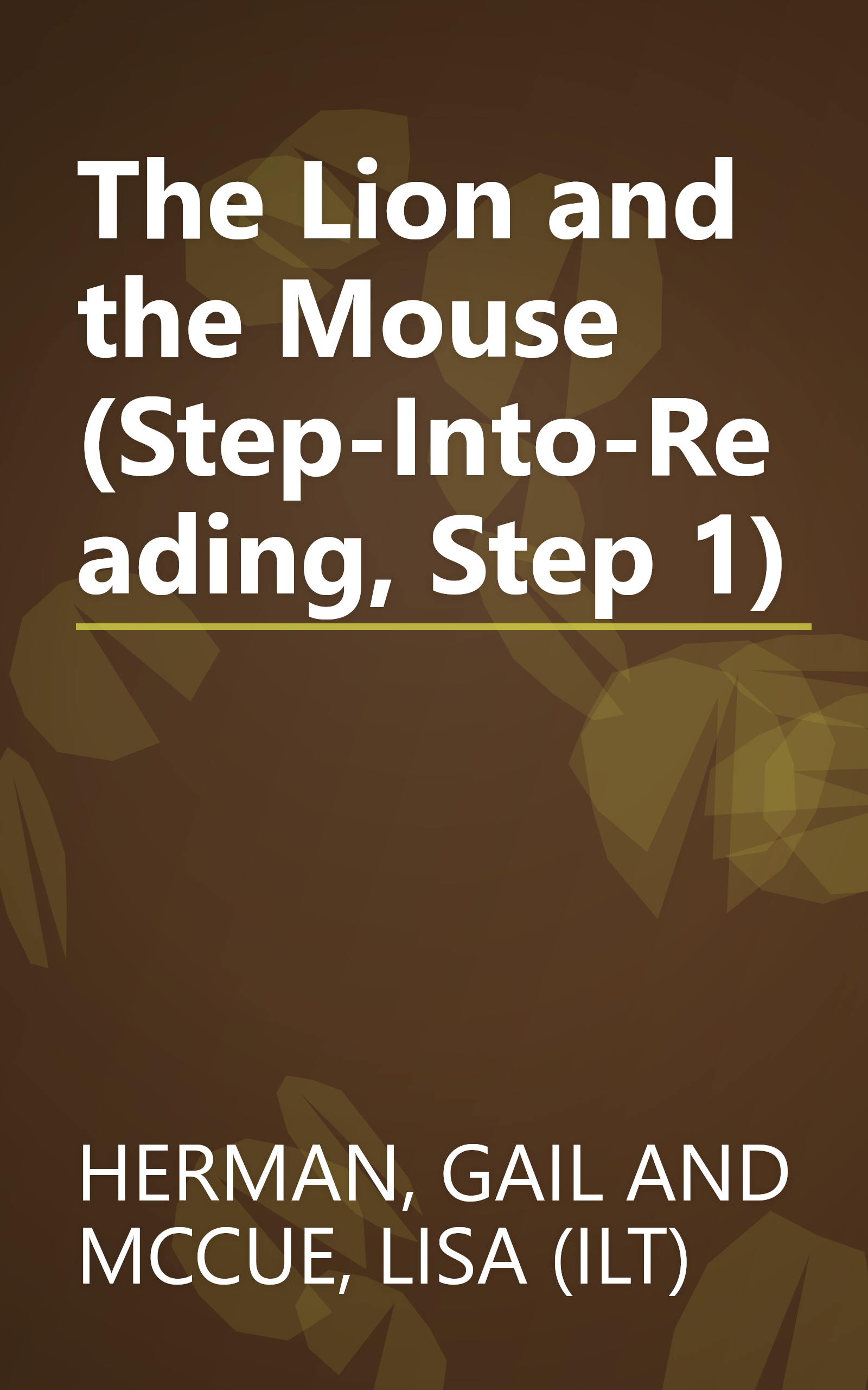 The Lion and the Mouse (Step-Into-Reading, Step 1) book cover