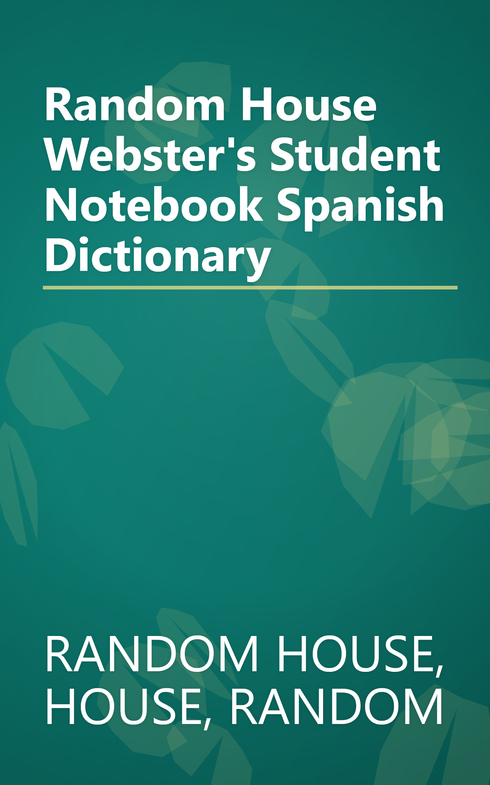 Random House Webster's Student Notebook Spanish Dictionary book cover