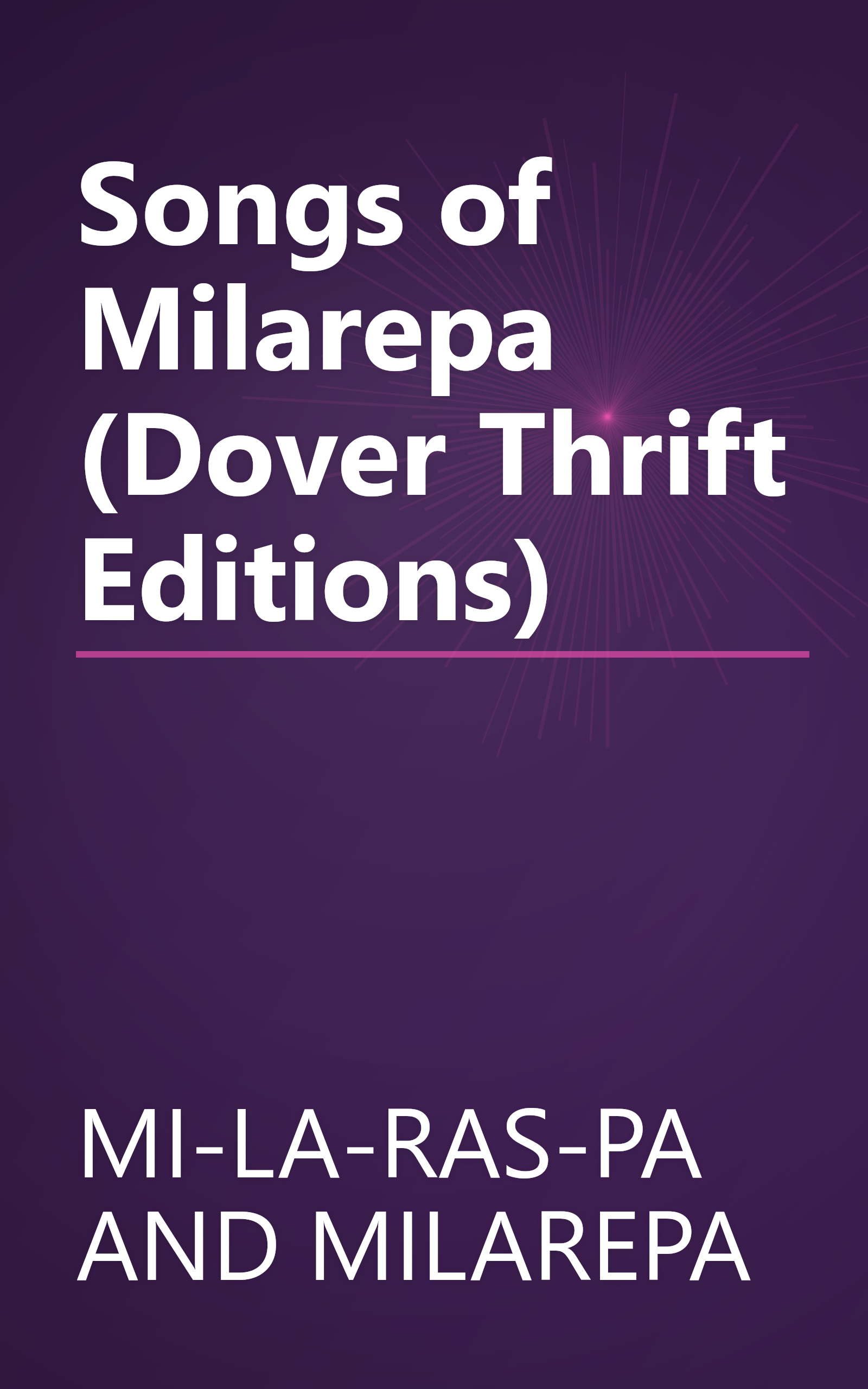 Songs of Milarepa (Dover Thrift Editions) book cover