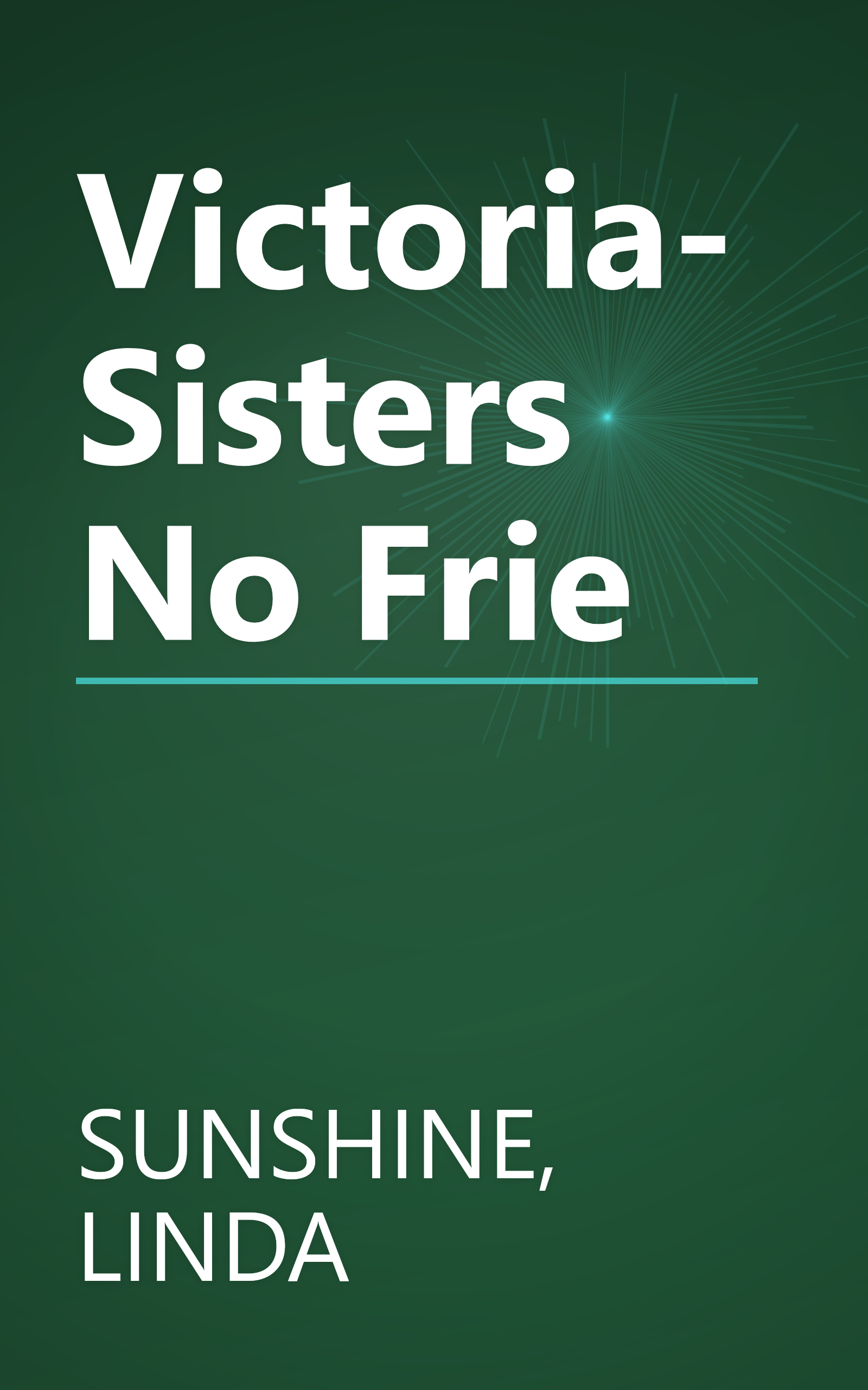 Victoria-Sisters No Frie book cover