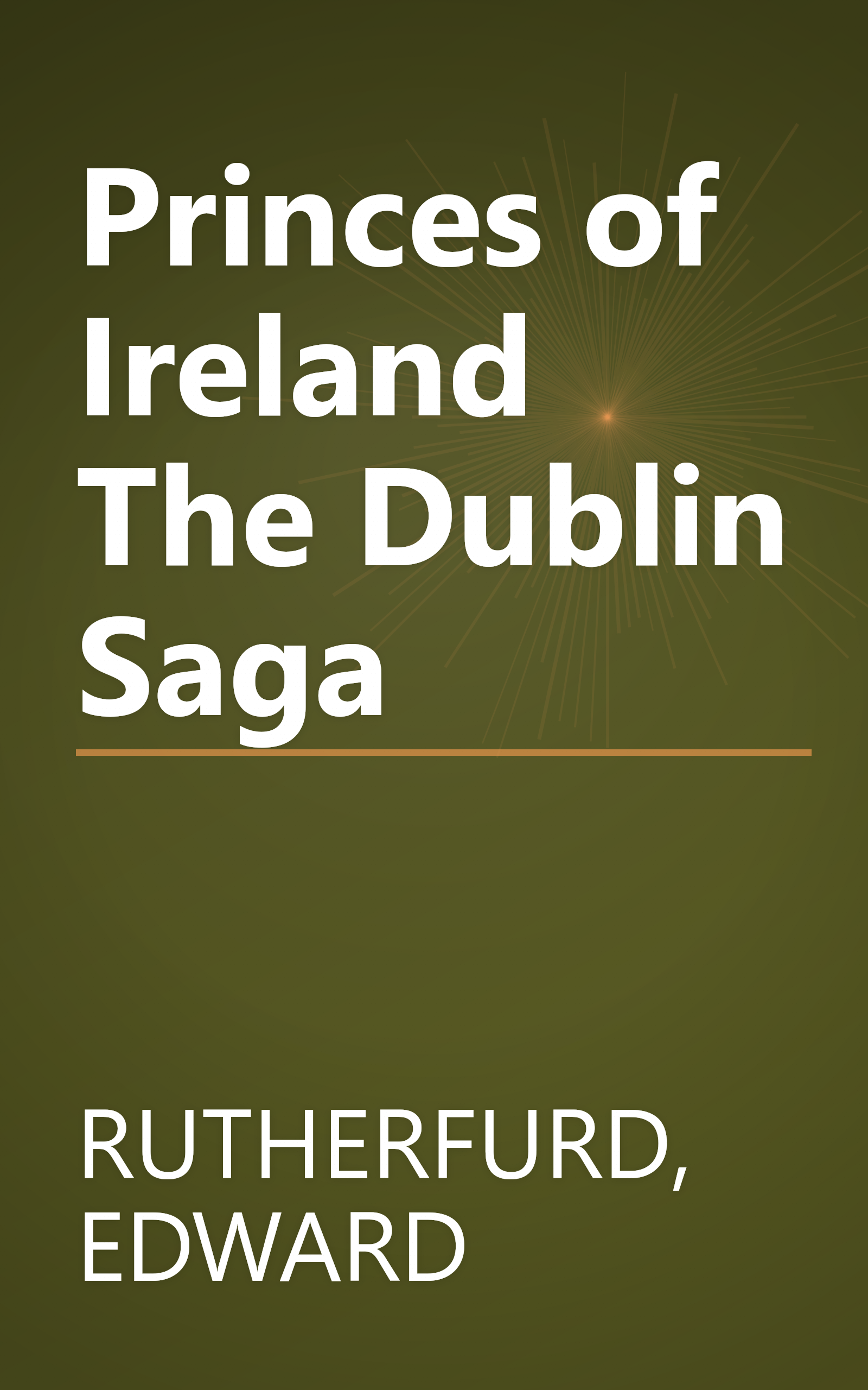 Princes of Ireland The Dublin Saga book cover