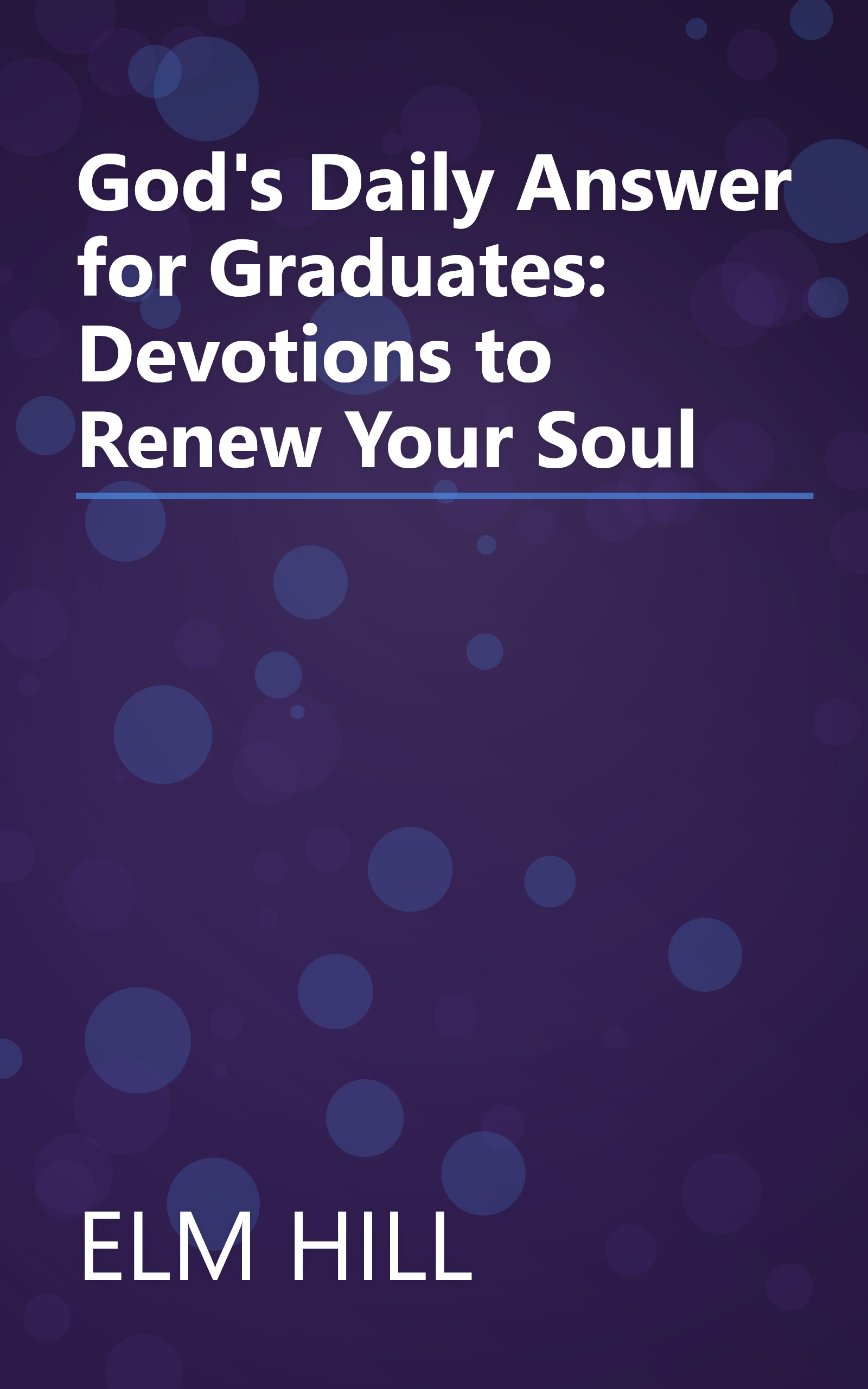 God's Daily Answer for Graduates: Devotions to Renew Your Soul book cover
