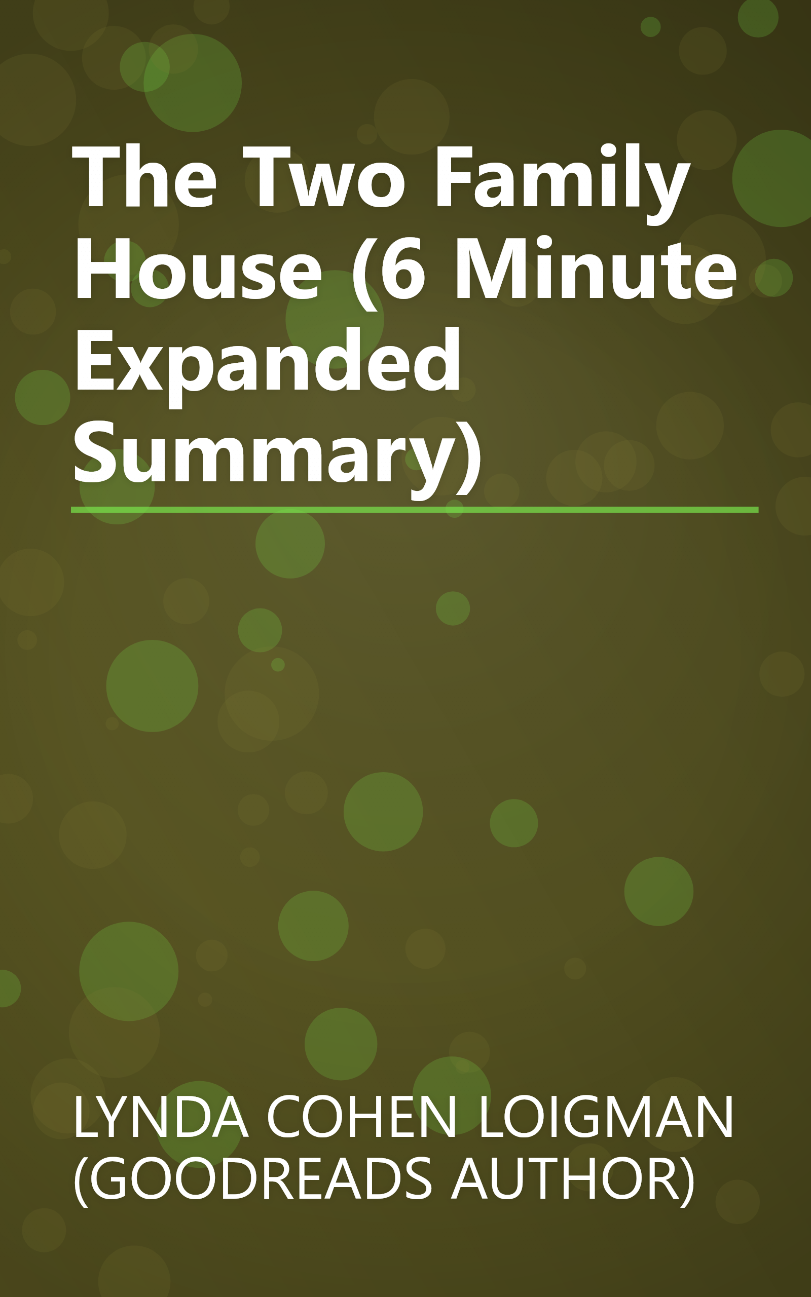 The Two Family House (6 Minute   Expanded Summary) book cover