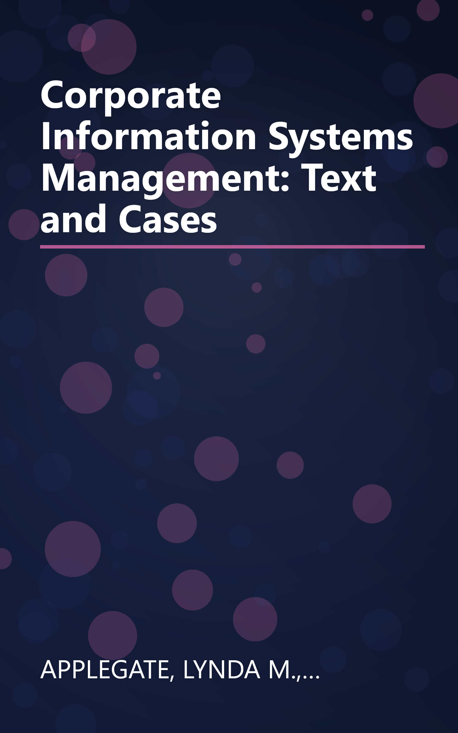 Corporate Information Systems Management: Text and Cases book cover