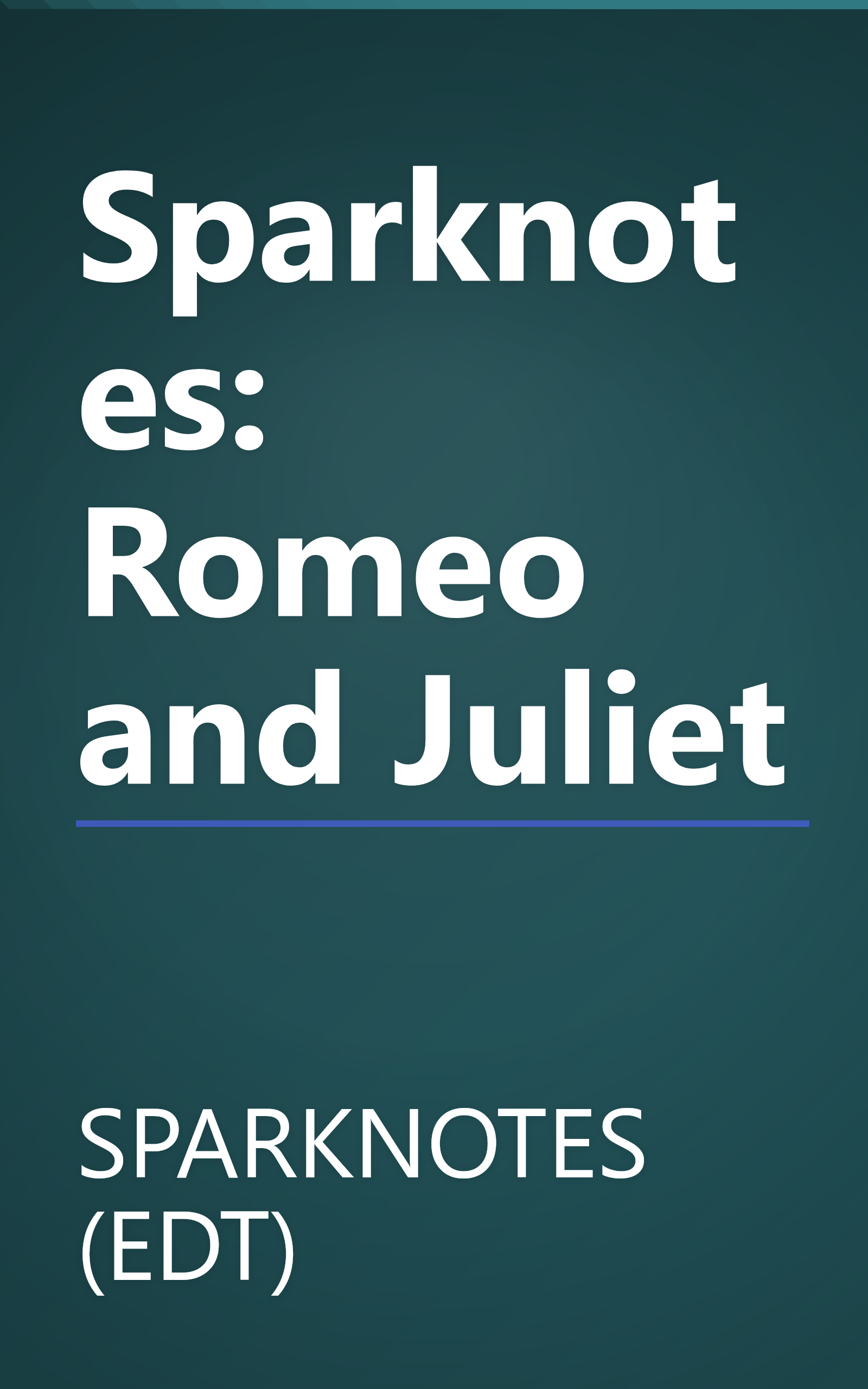 Sparknotes: Romeo and Juliet book cover