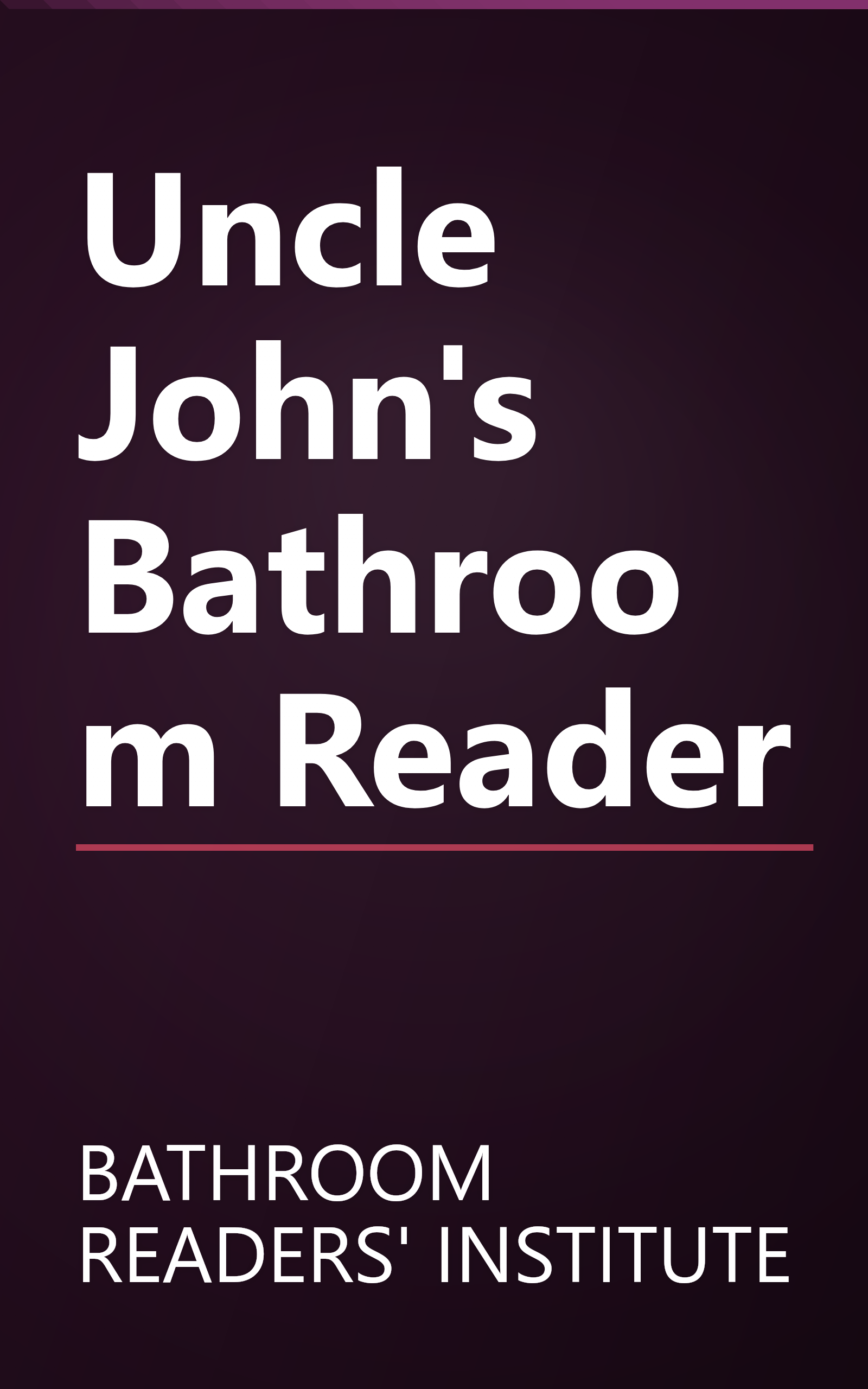 Uncle John's Bathroom Reader book cover
