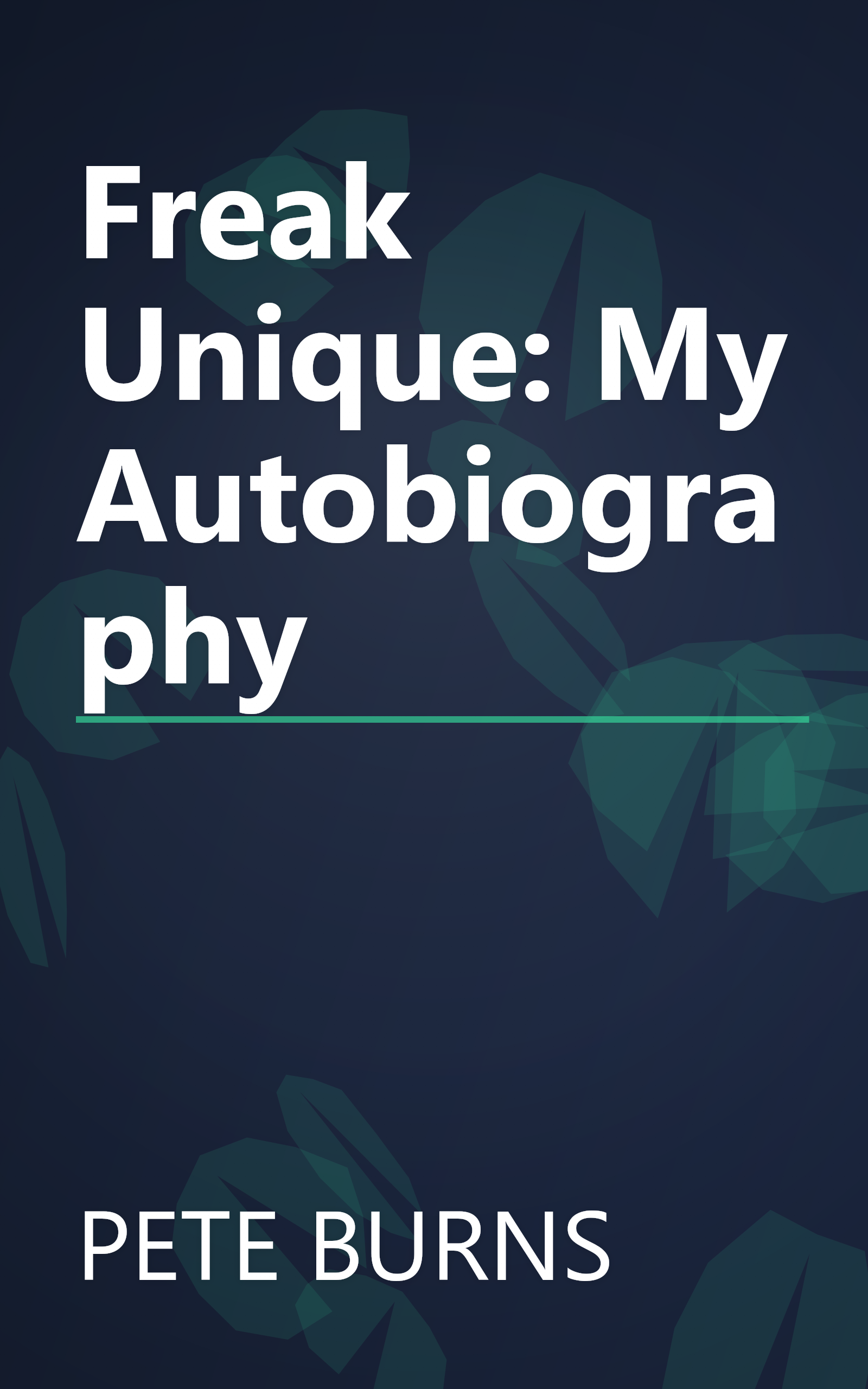 Freak Unique: My Autobiography book cover