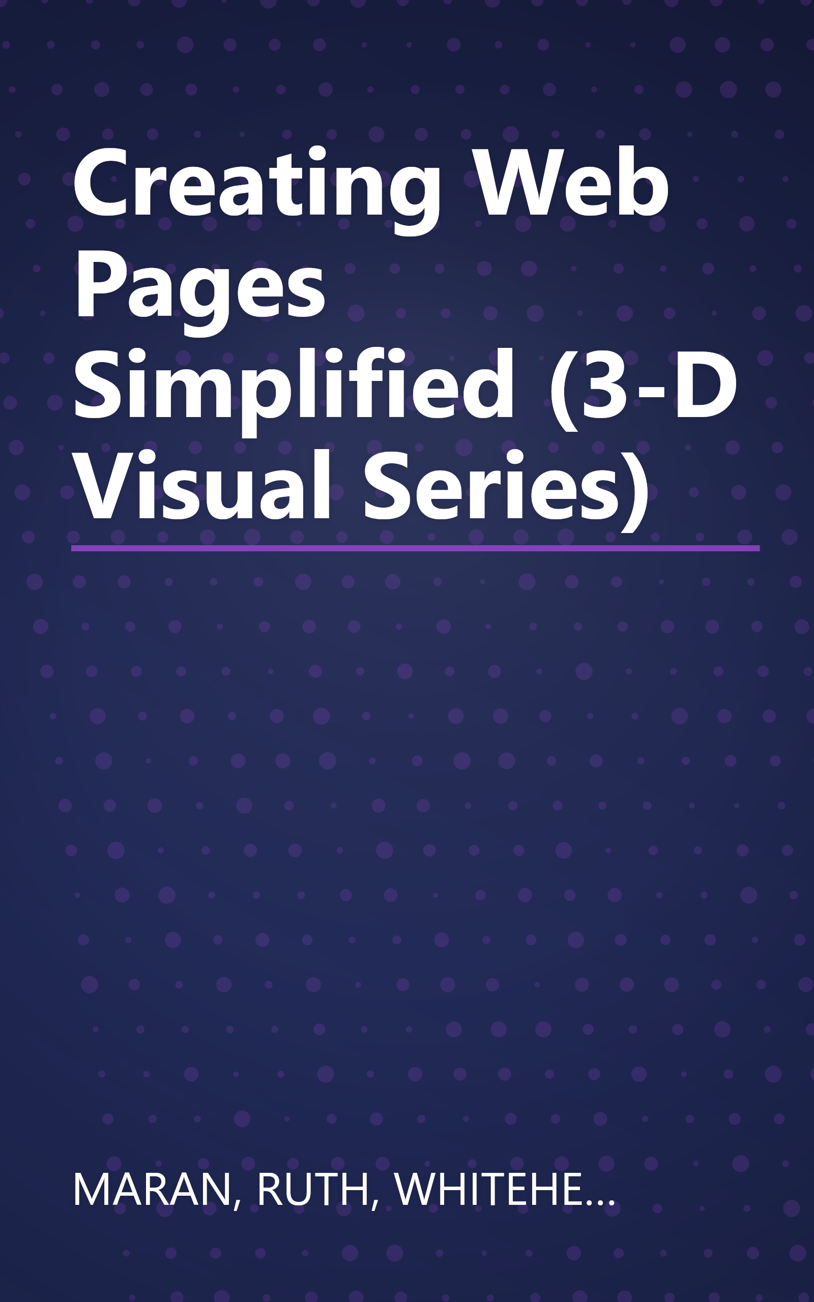 Creating Web Pages Simplified (3-D Visual Series) book cover