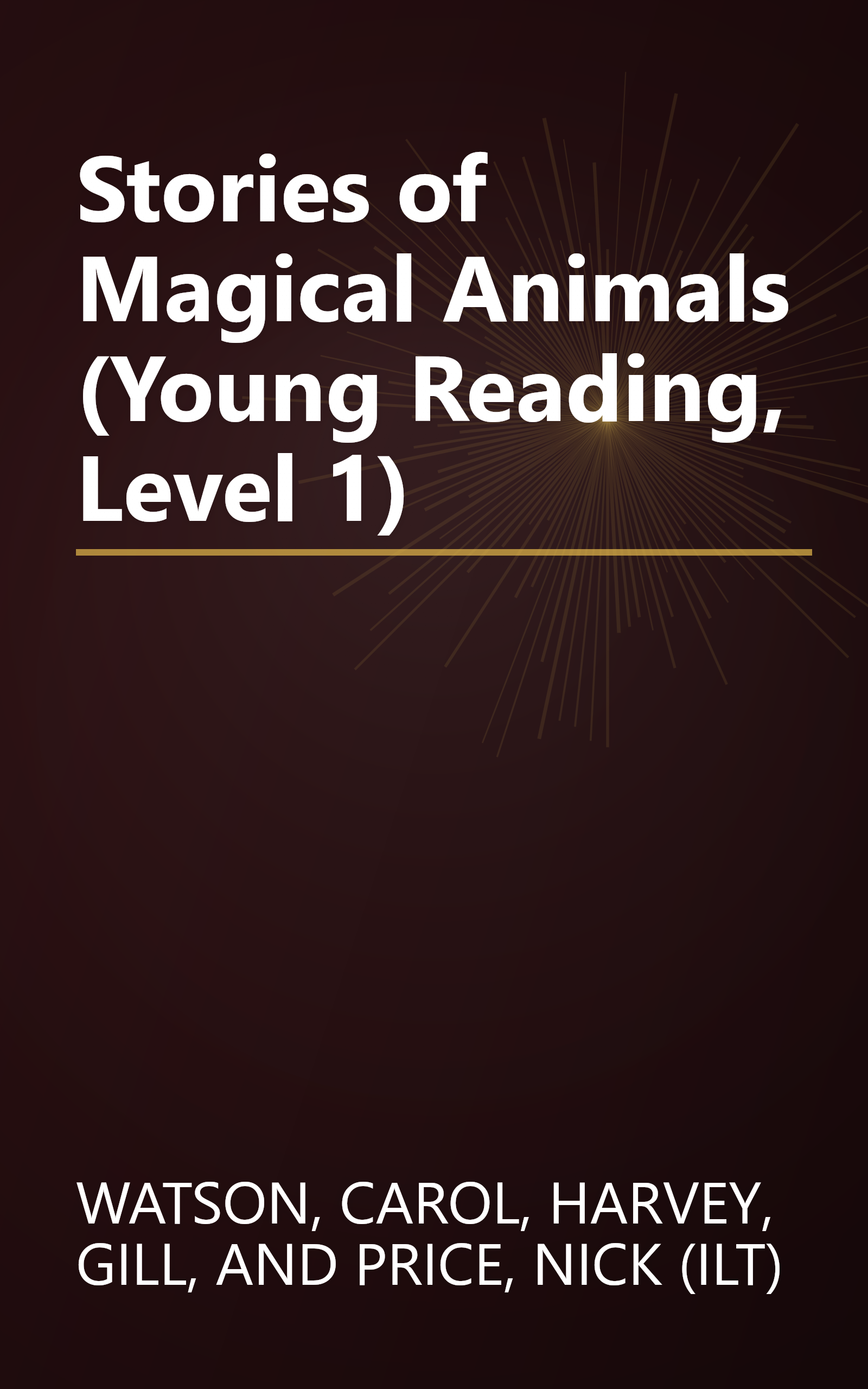 Stories of Magical Animals (Young Reading, Level 1) book cover