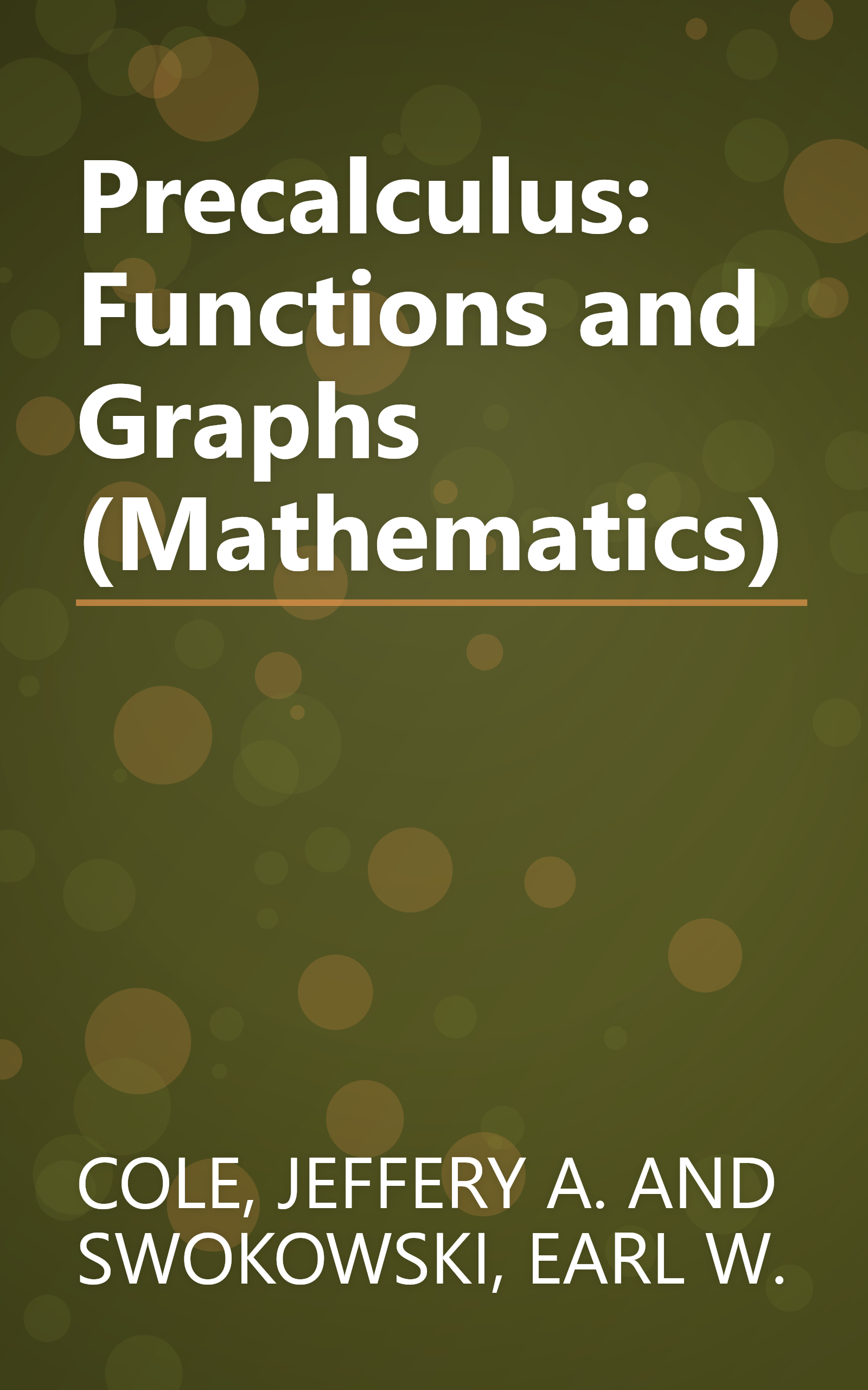 Precalculus: Functions and Graphs (Mathematics) book cover