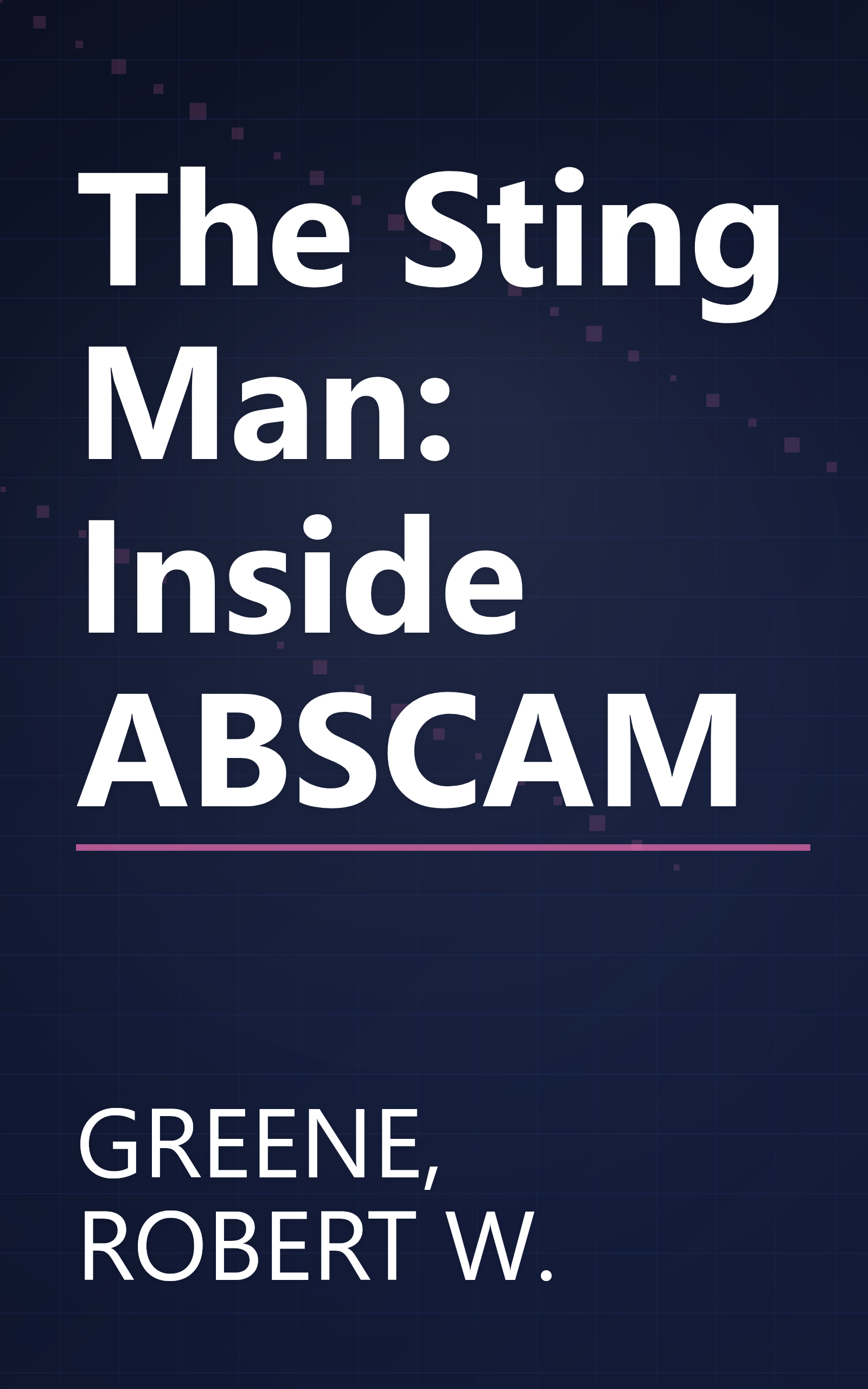 The Sting Man: Inside ABSCAM book cover