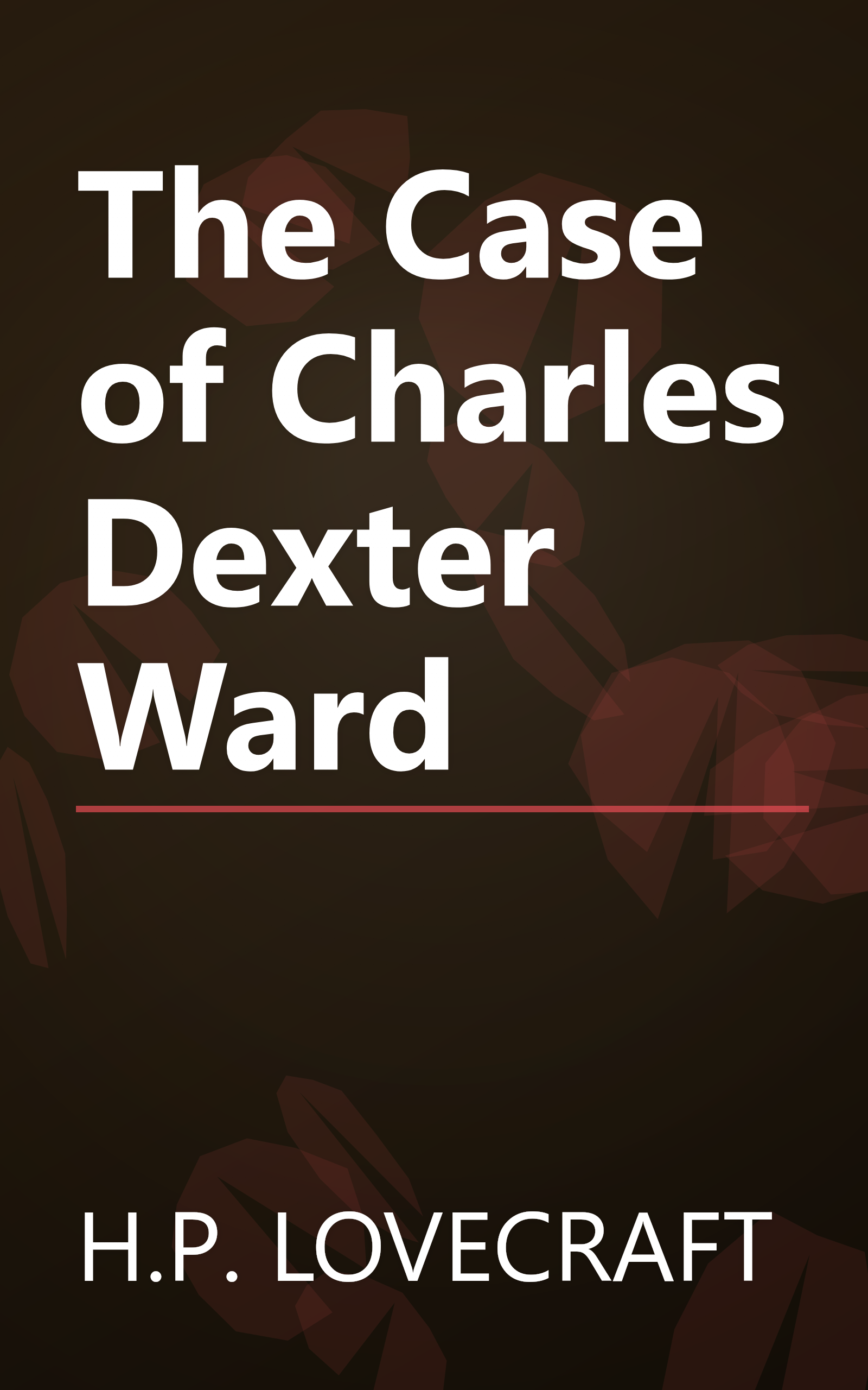The Case of Charles Dexter Ward book cover