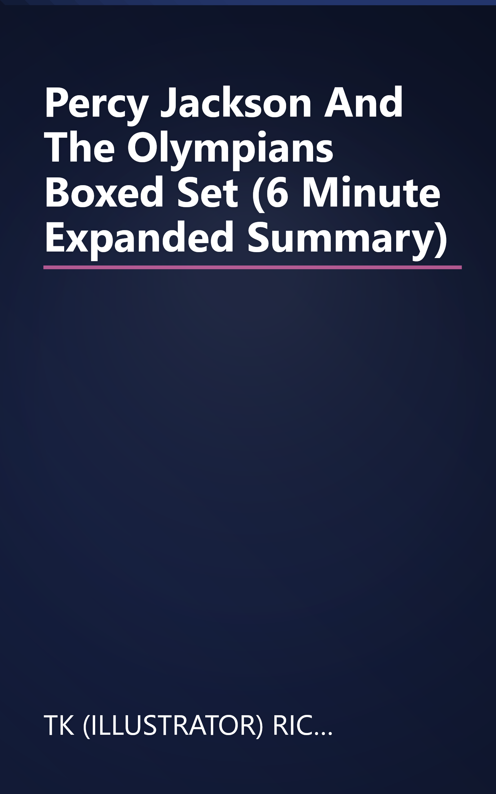 Percy Jackson And The Olympians Boxed Set (6 Minute   Expanded Summary) book cover