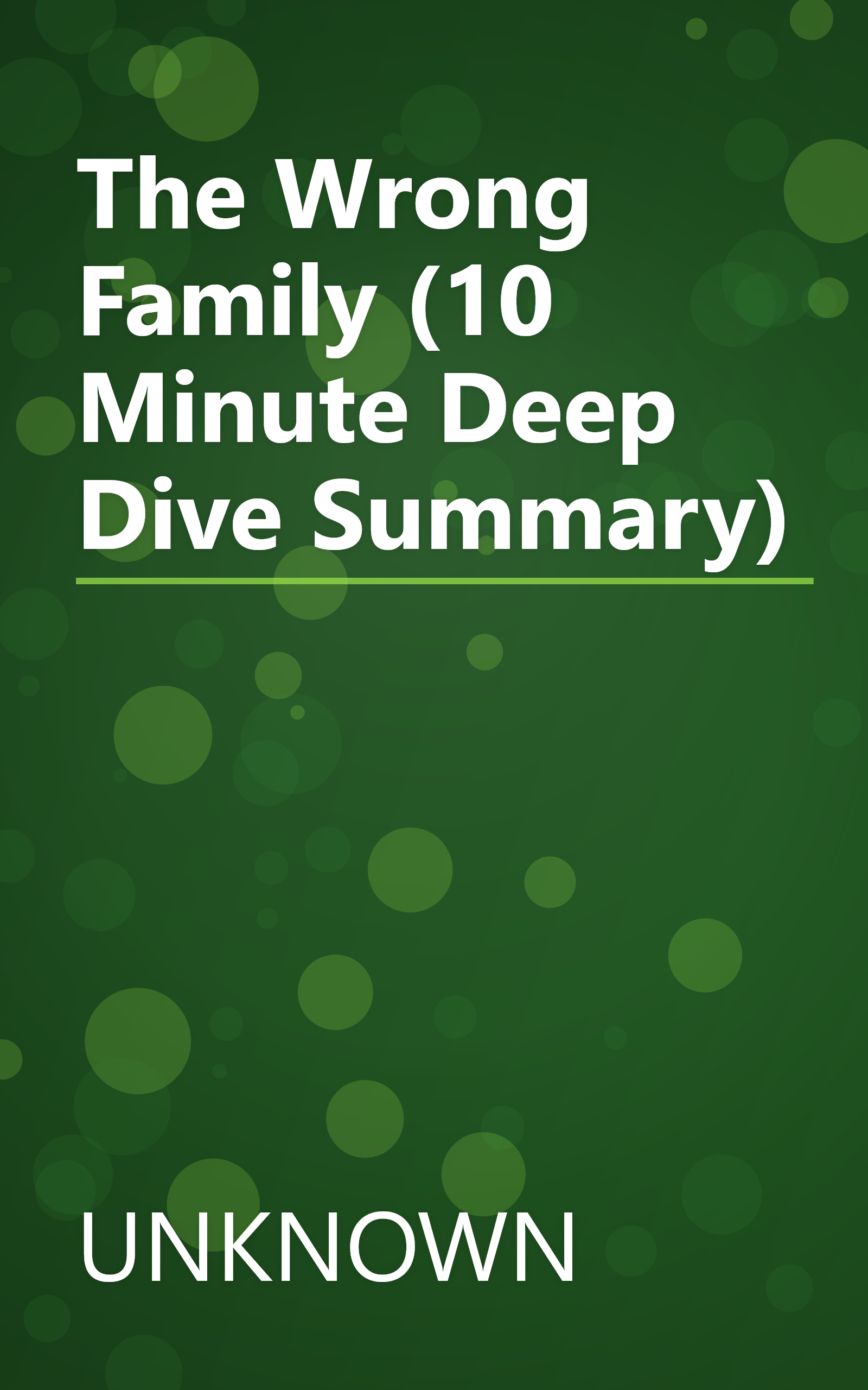 The Wrong Family (10 Minute   Deep Dive Summary) book cover