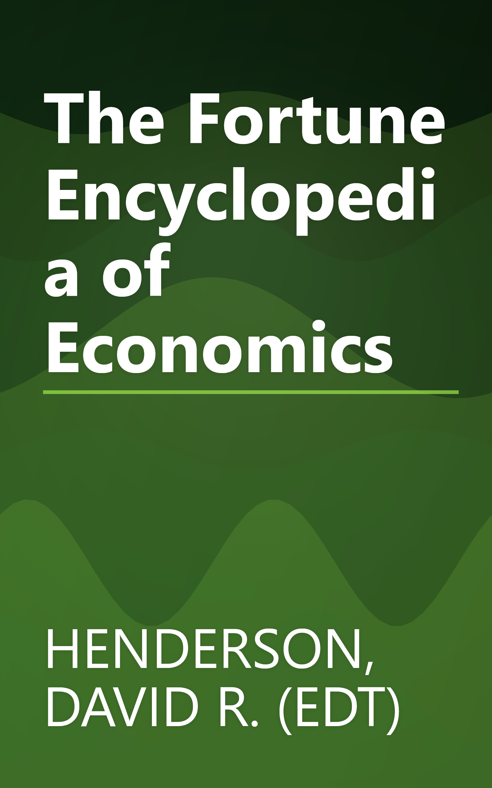 The Fortune Encyclopedia of Economics book cover