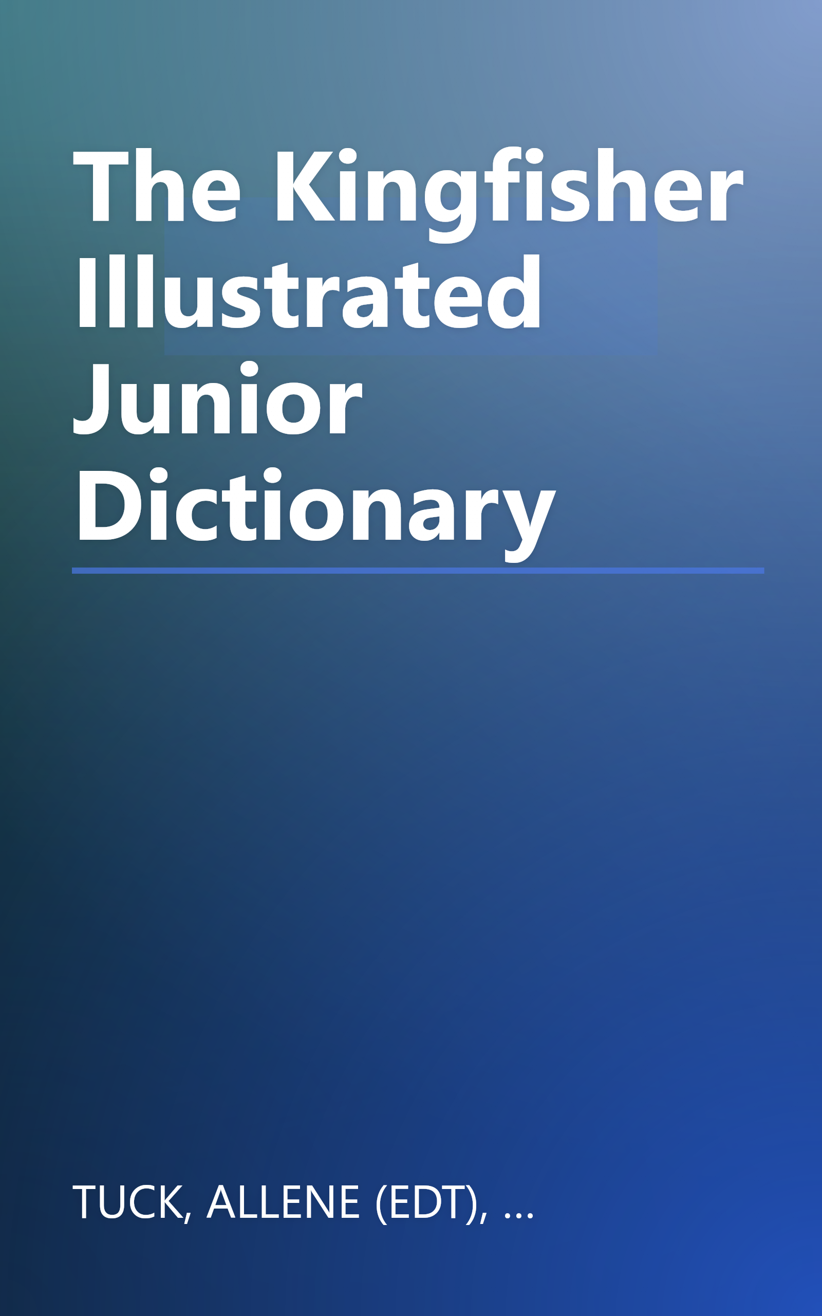 The Kingfisher Illustrated Junior Dictionary book cover