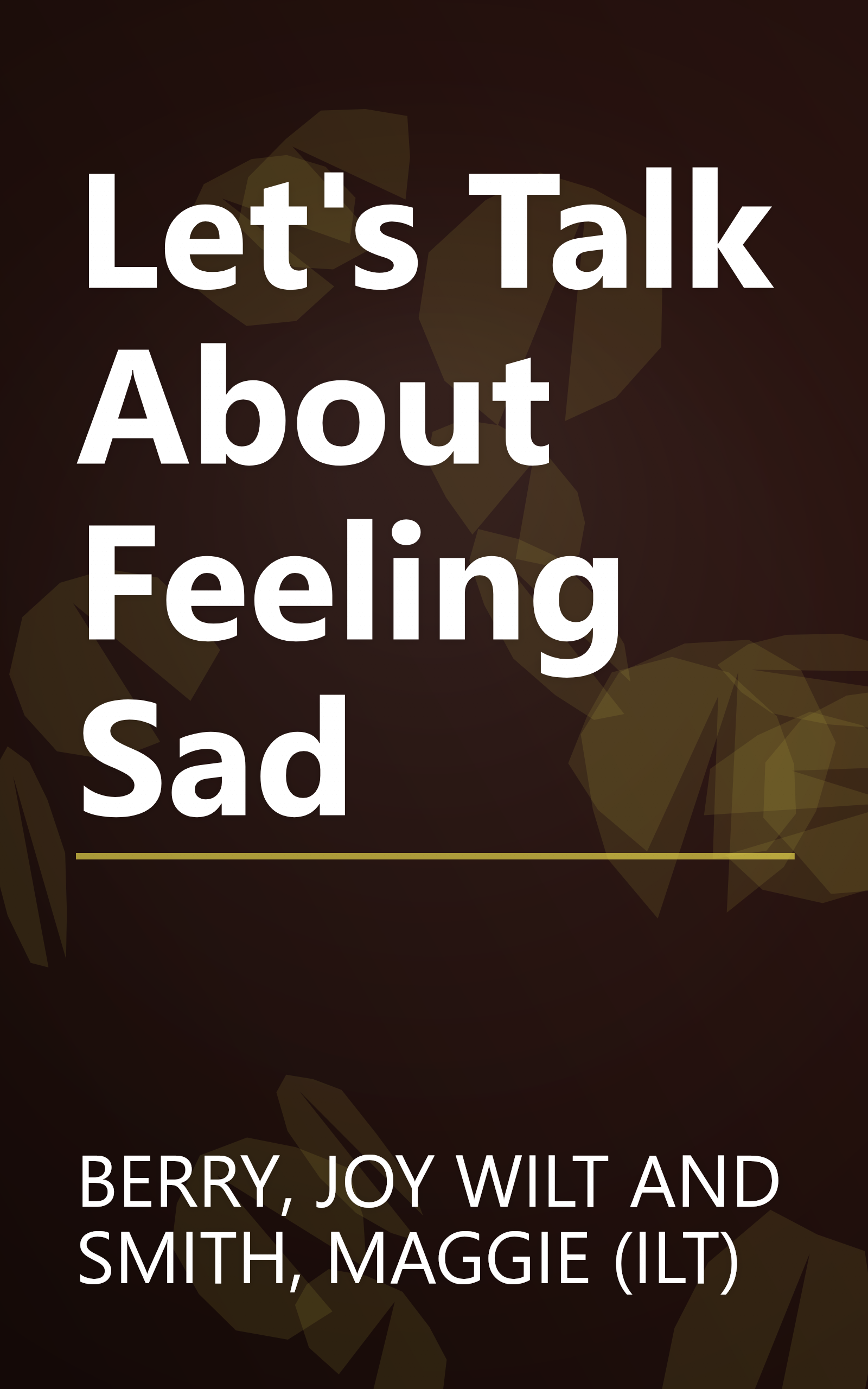 Let's Talk About Feeling Sad book cover
