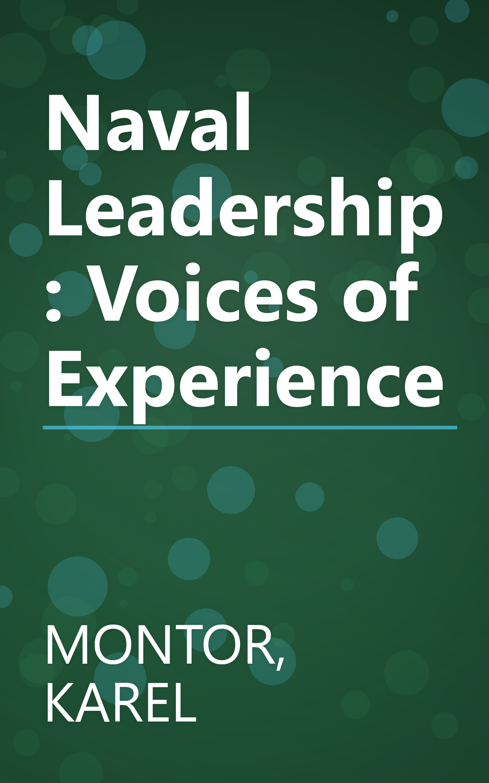 Naval Leadership: Voices of Experience book cover