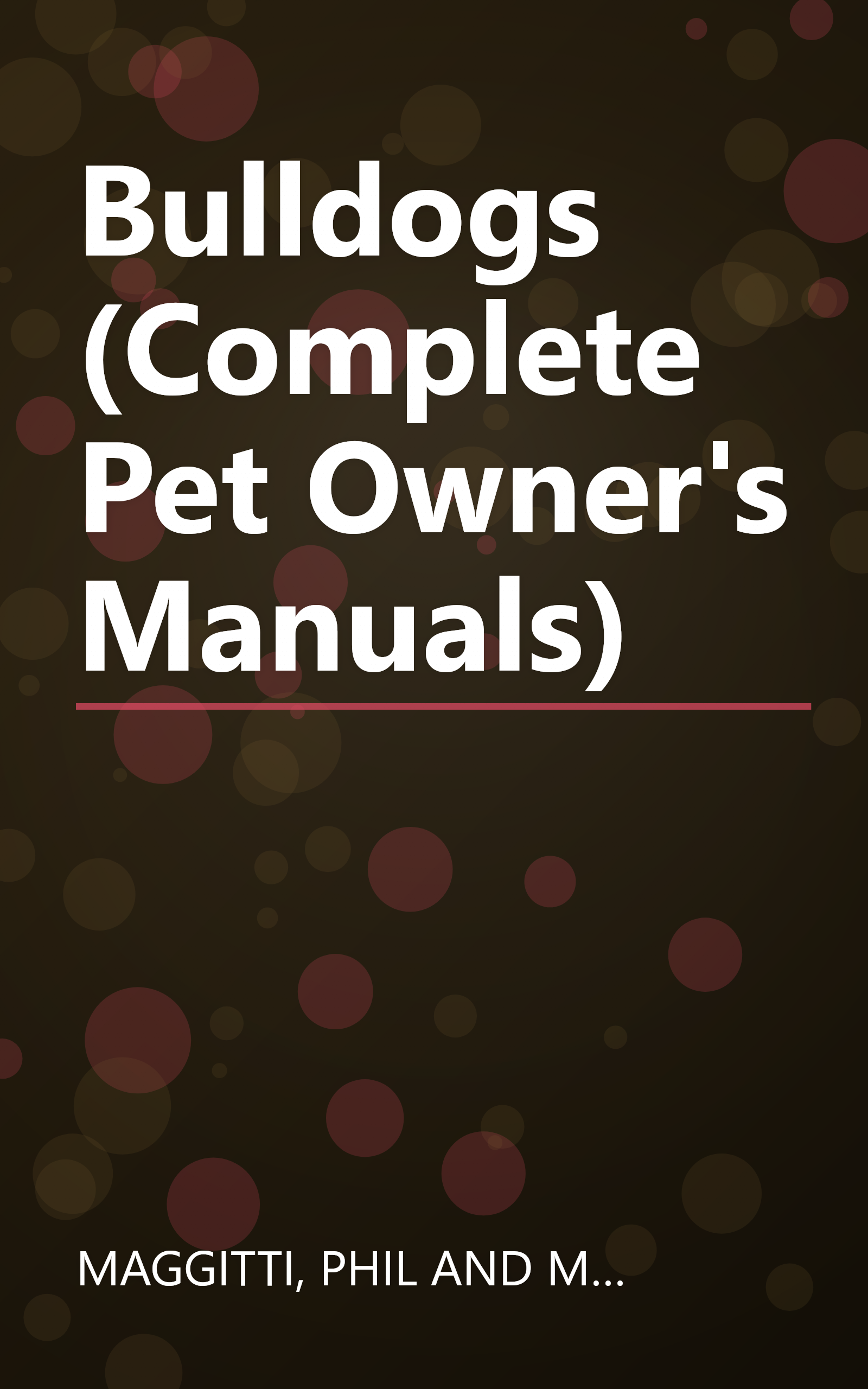 Bulldogs (Complete Pet Owner's Manuals) book cover