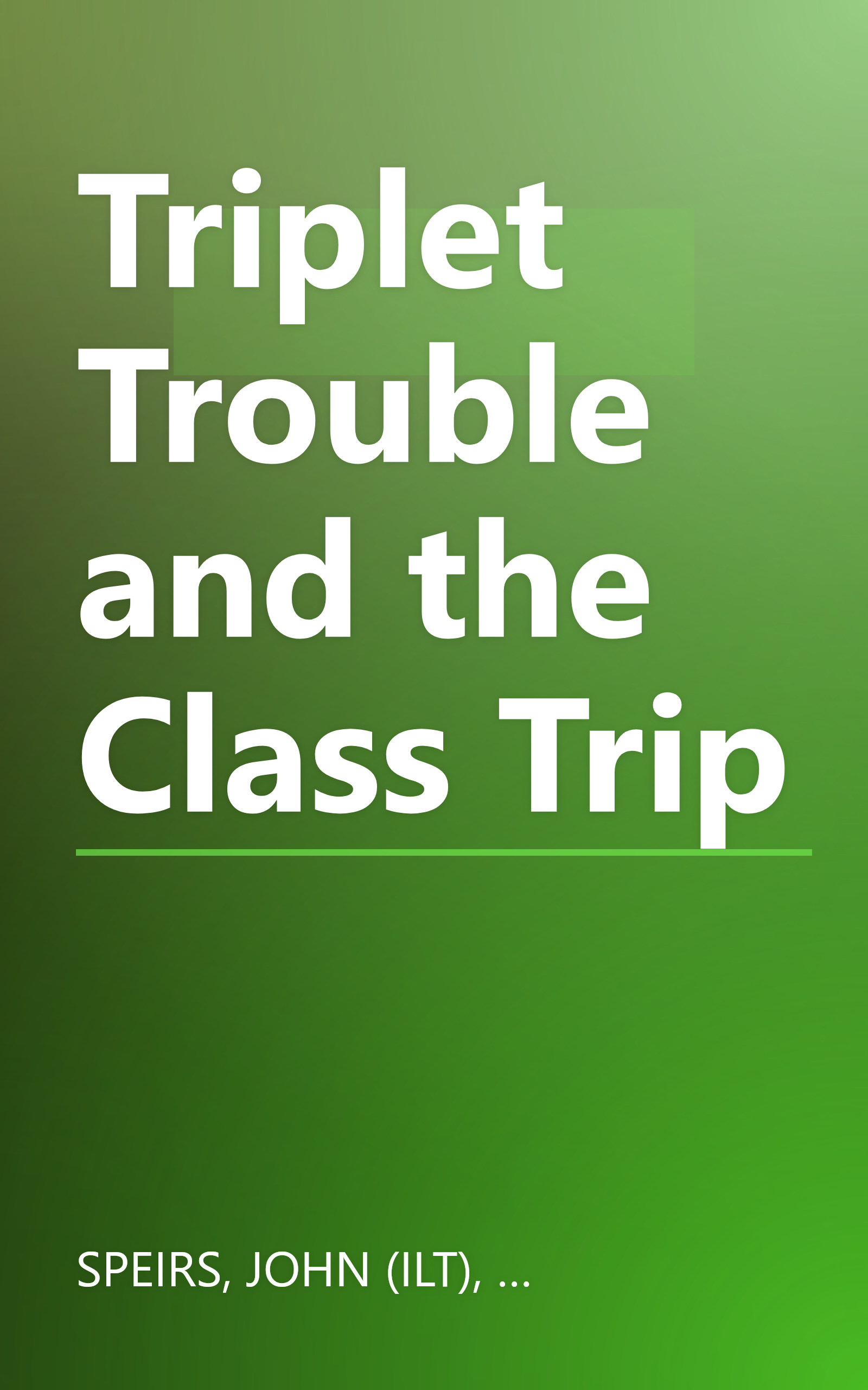 Triplet Trouble and the Class Trip book cover