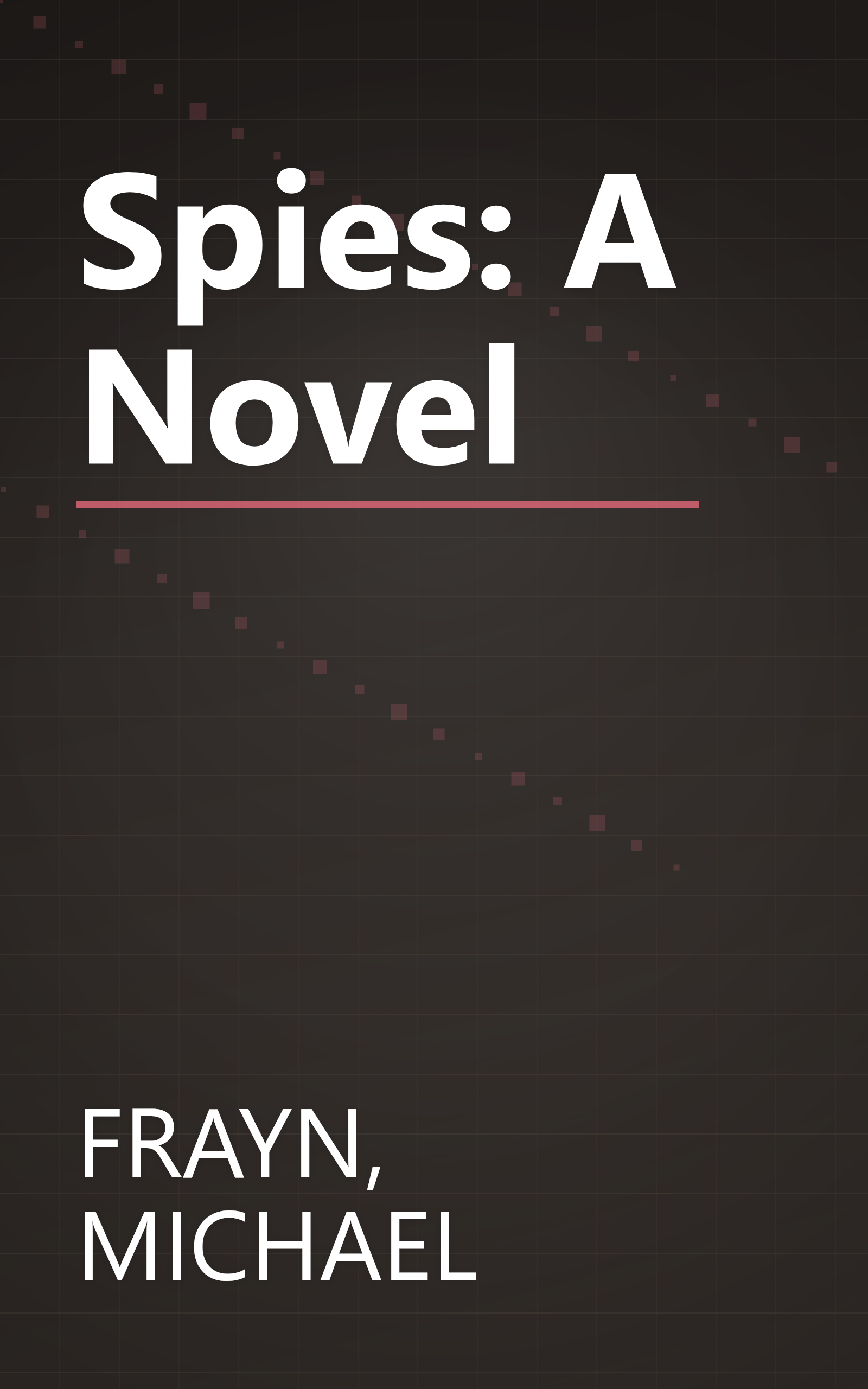 Spies: A Novel book cover