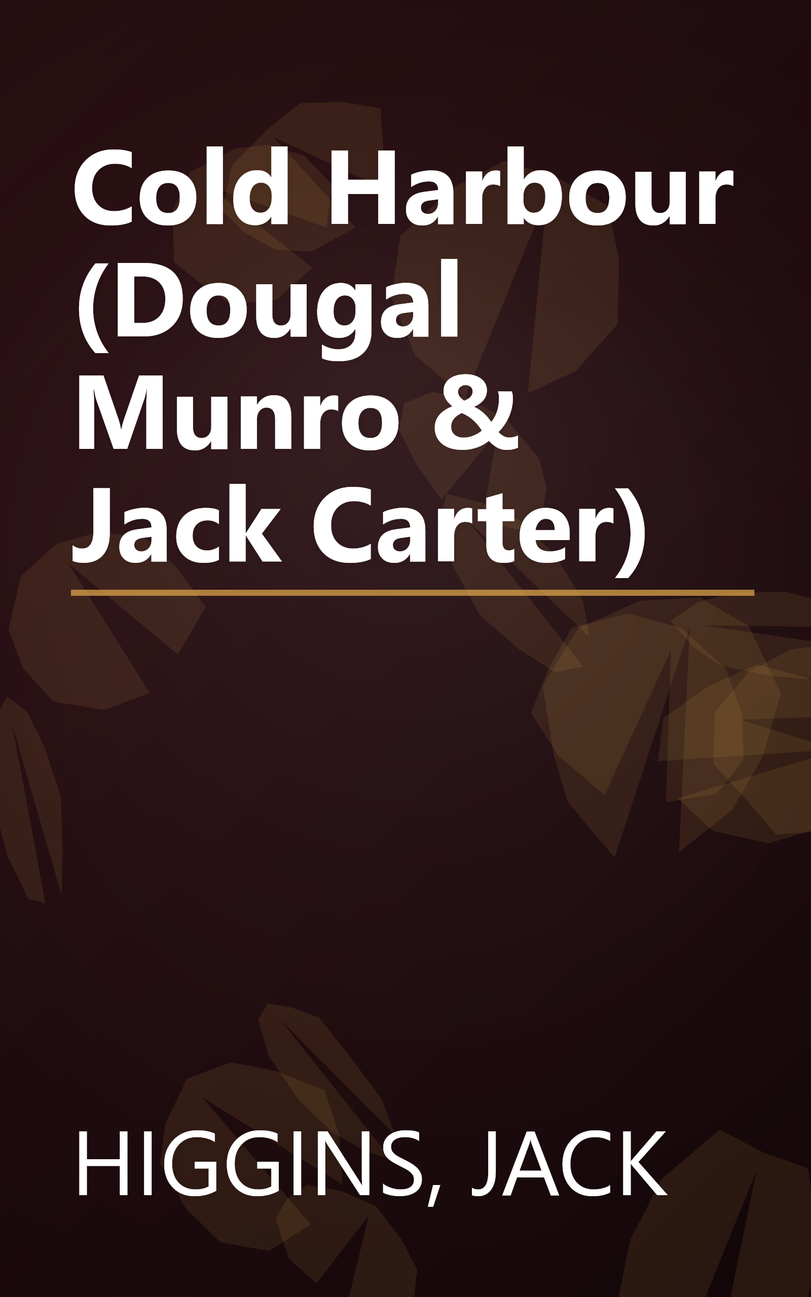 Cold Harbour (Dougal Munro & Jack Carter) book cover
