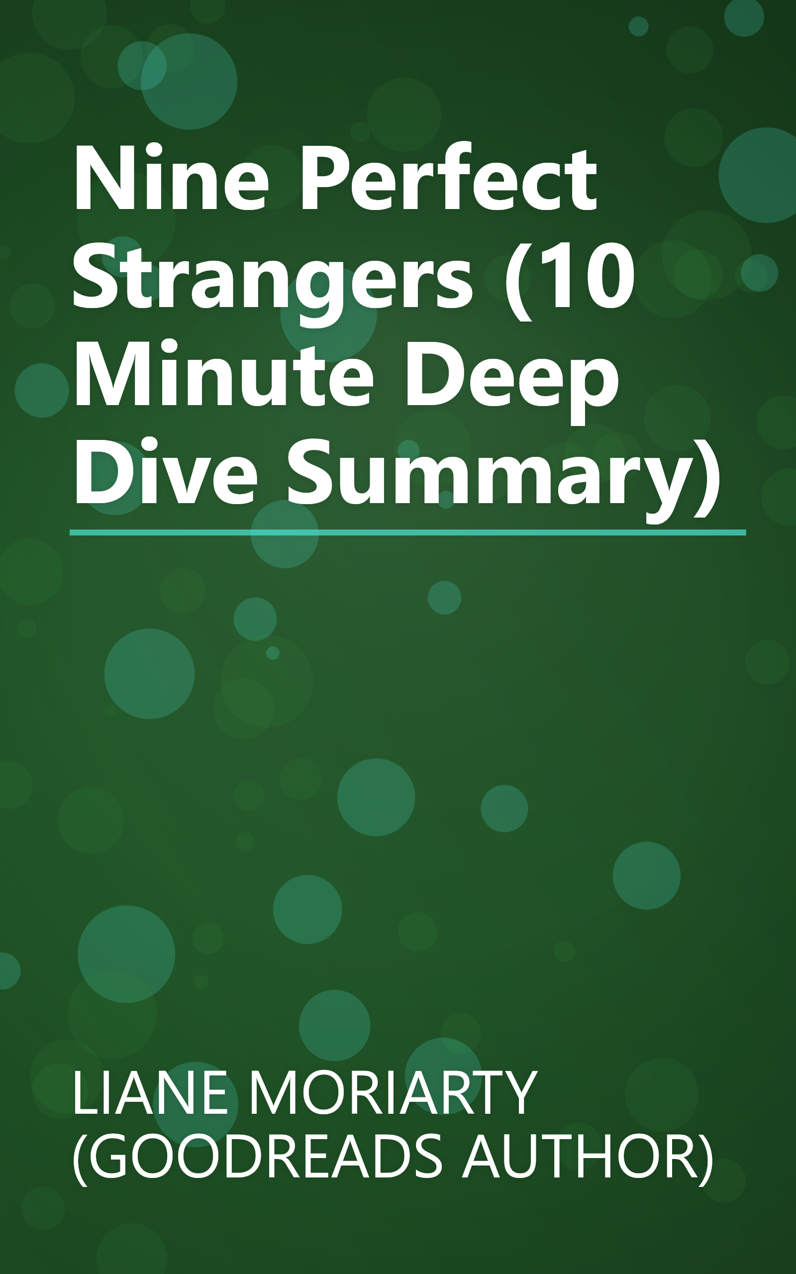 Nine Perfect Strangers (10 Minute   Deep Dive Summary) book cover