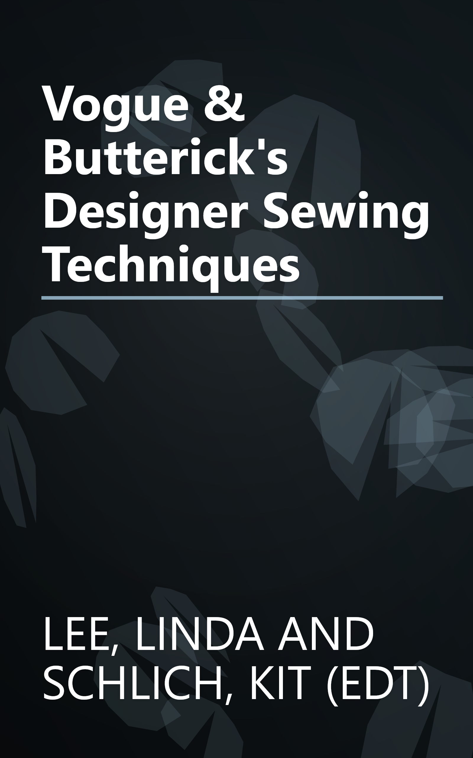 Vogue & Butterick's Designer Sewing Techniques book cover